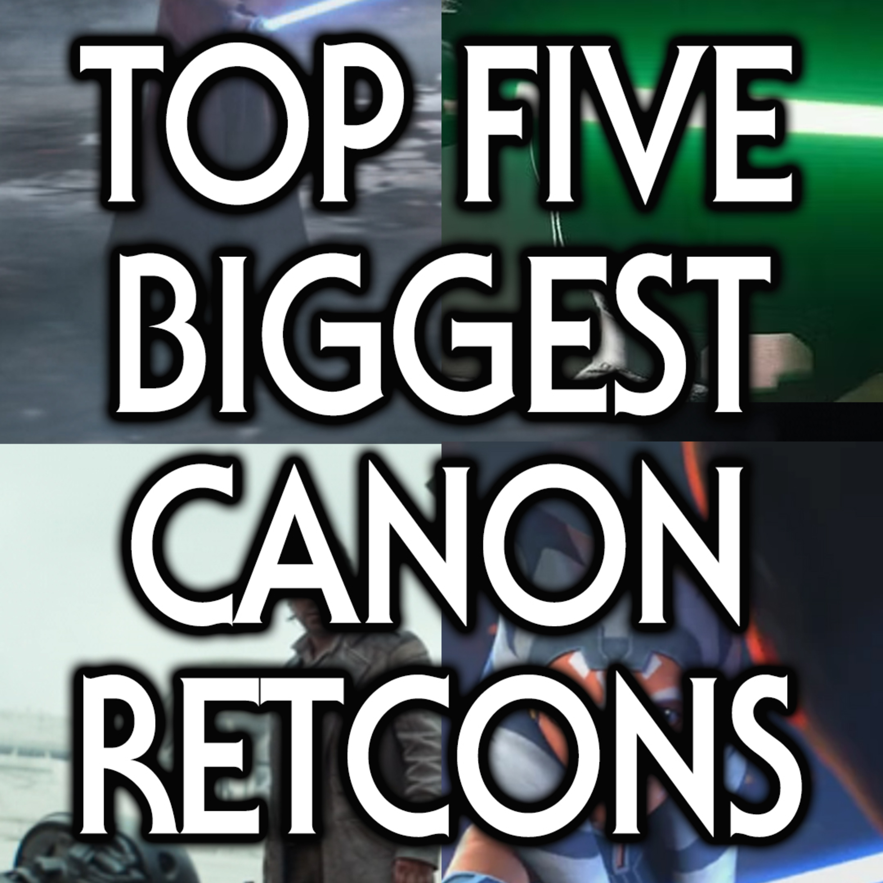 The 5 Biggest Retcons In The Canon (Post-2014; TheDisney Era Of Star ...