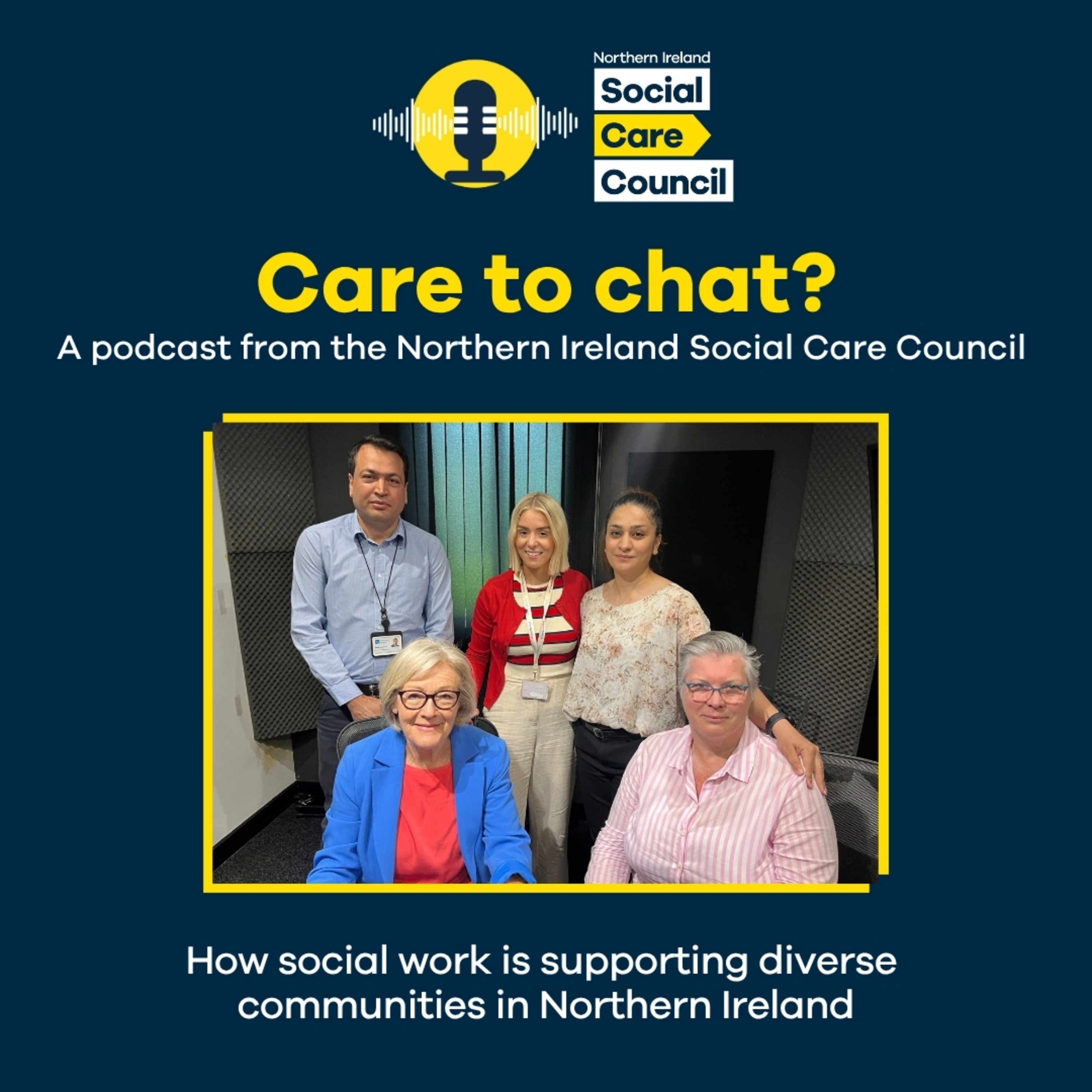 Care to chat? A podcast from the Northern Ireland Social Care Council ...