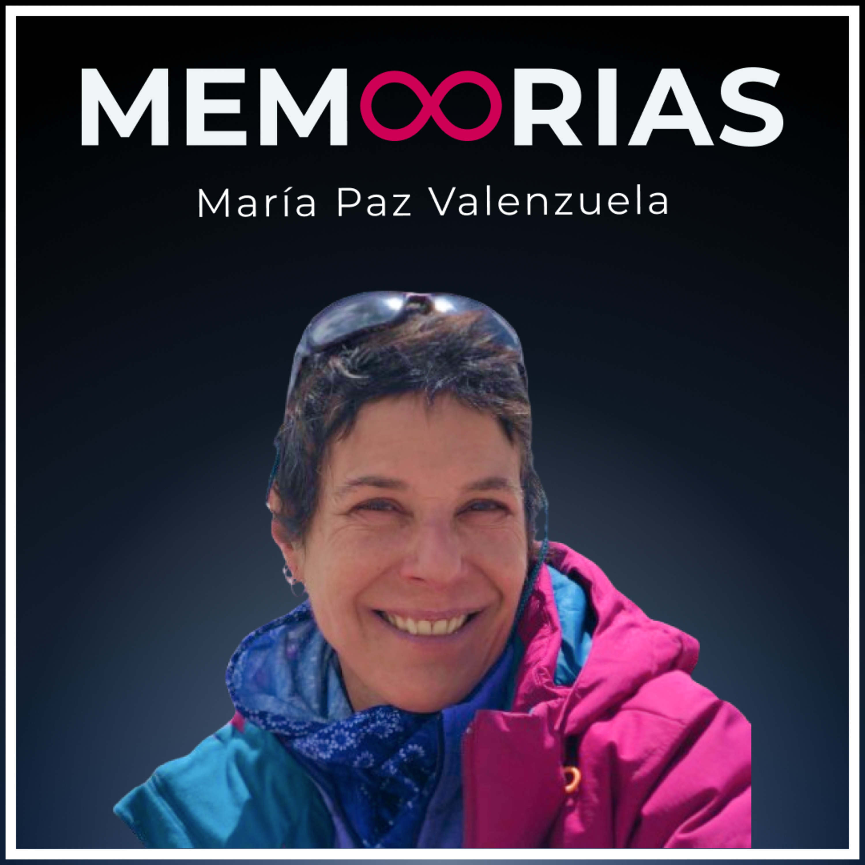 #55 - María Paz Valenzuela: Primera latinoamericana sobreviviente de ...