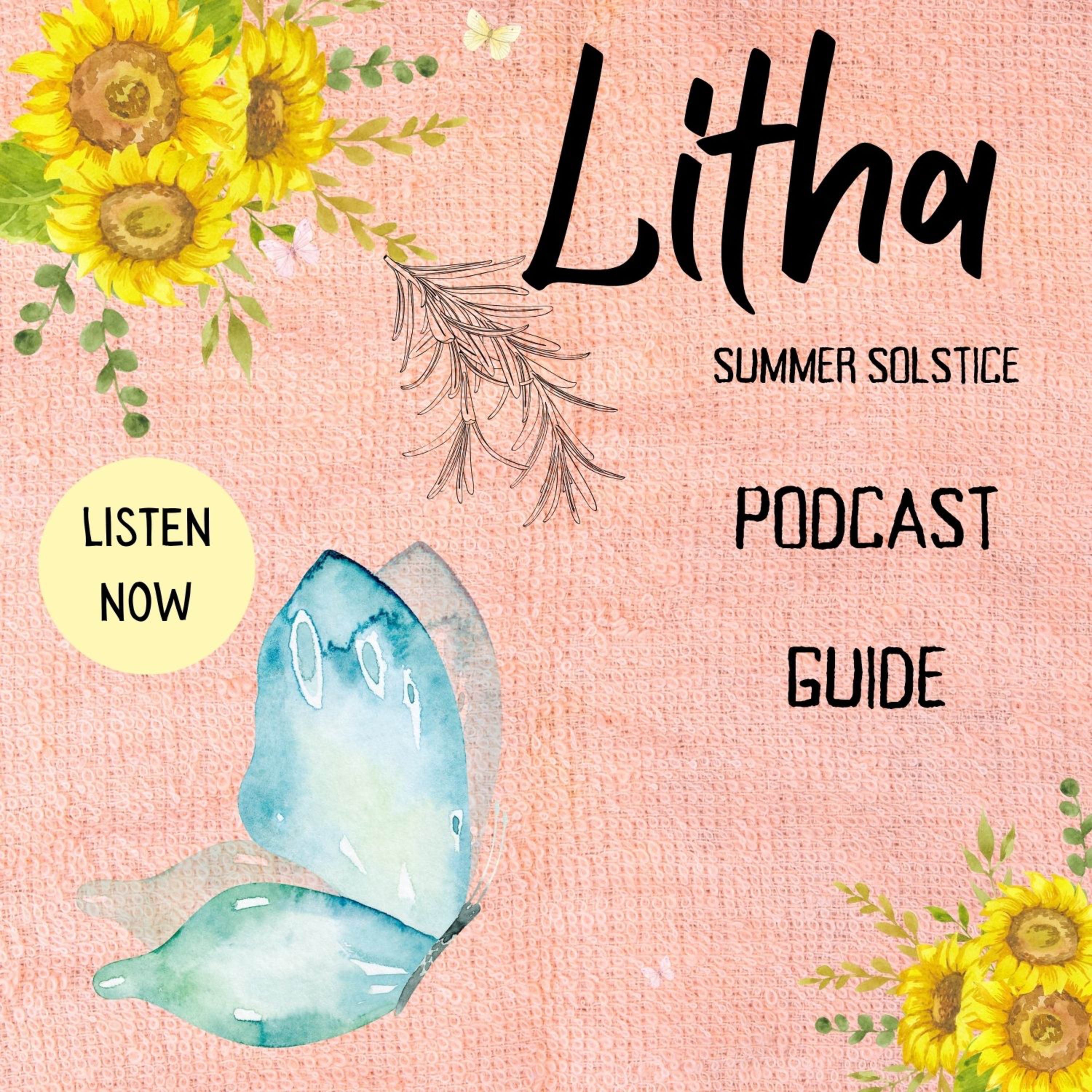 Guide to Litha - Summer Solstice by The Hare and the Moon | Podchaser