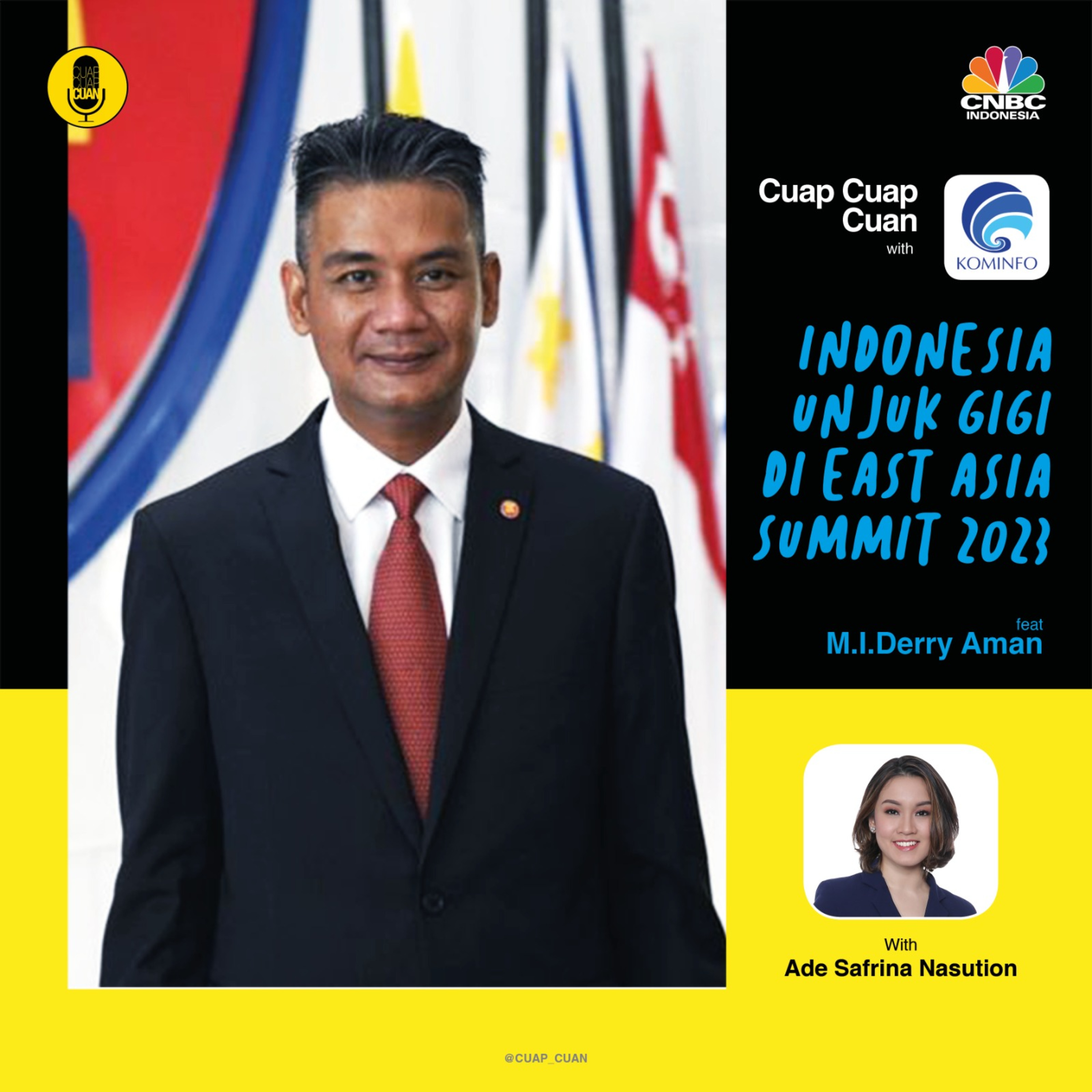 Cuap Cuap Cuan : Indonesia Unjuk Gigi di East Asia Summit 2023 ft M.I ...