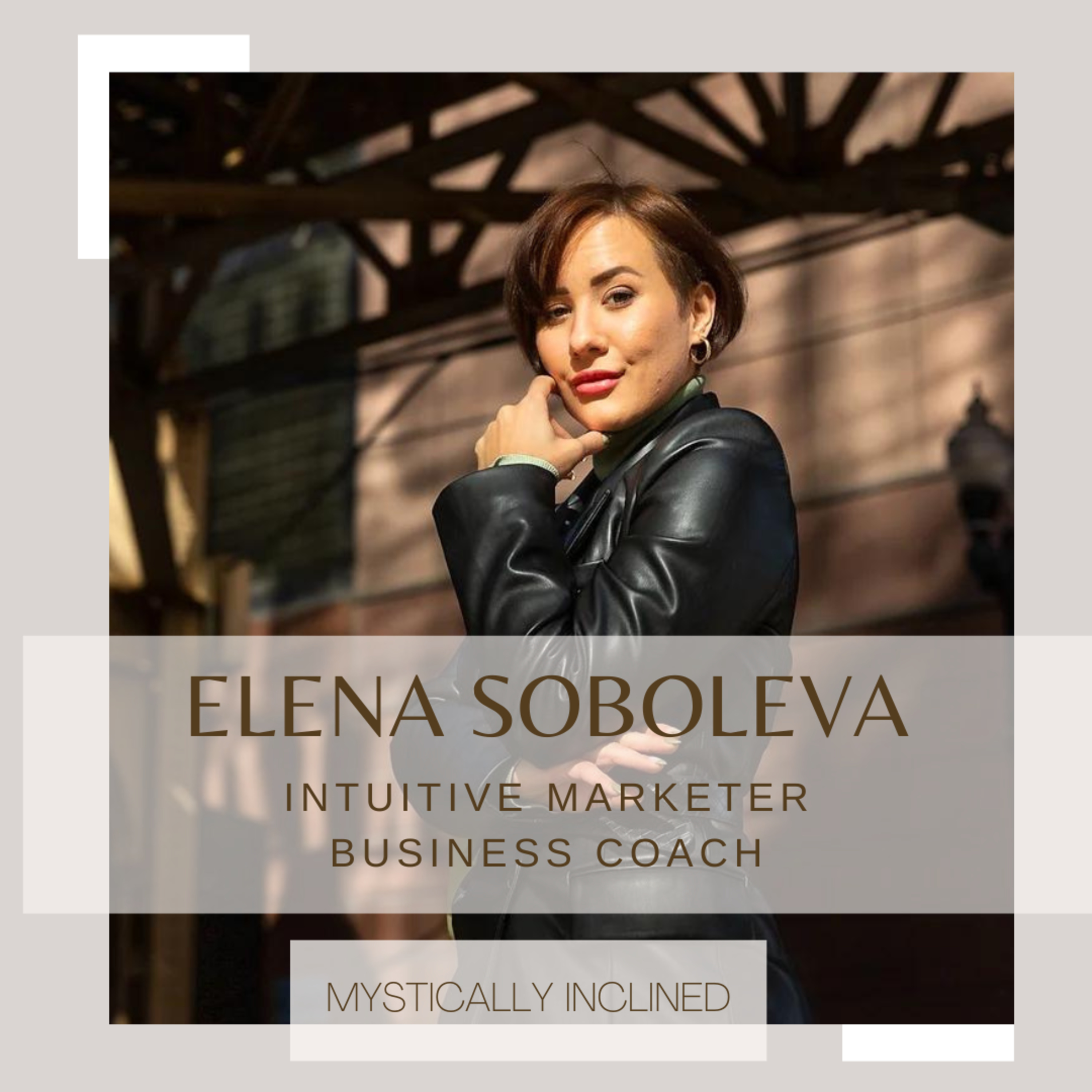 Elena Soboleva: How do bounce back from a major setback, follow your intuition, do things that ...