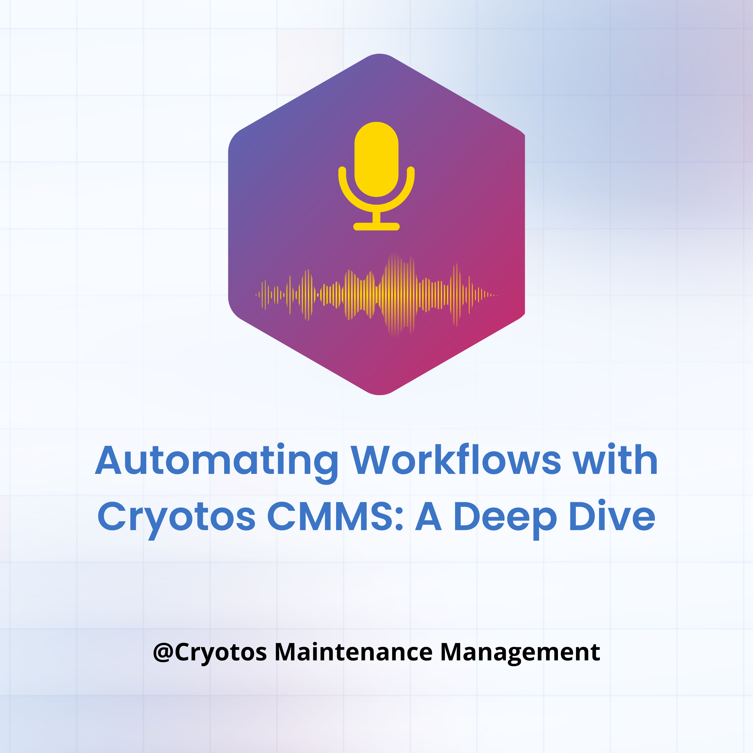 Automating Workflows with Cryotos CMMS: A Deep Dive – Cryotos ...