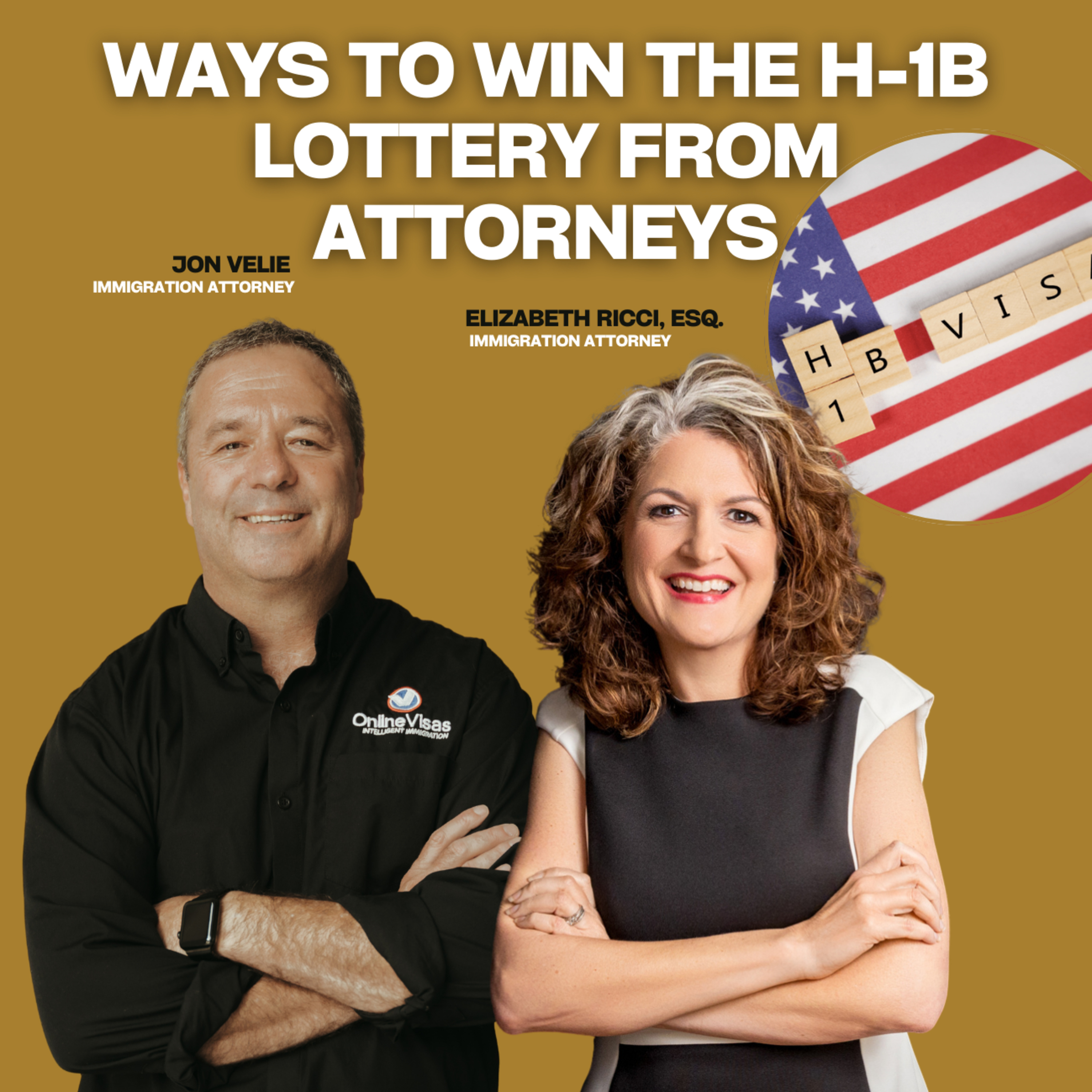 Ways to Win The H-1B Lottery: Attorneys Share Their Thoughts (Ft ...