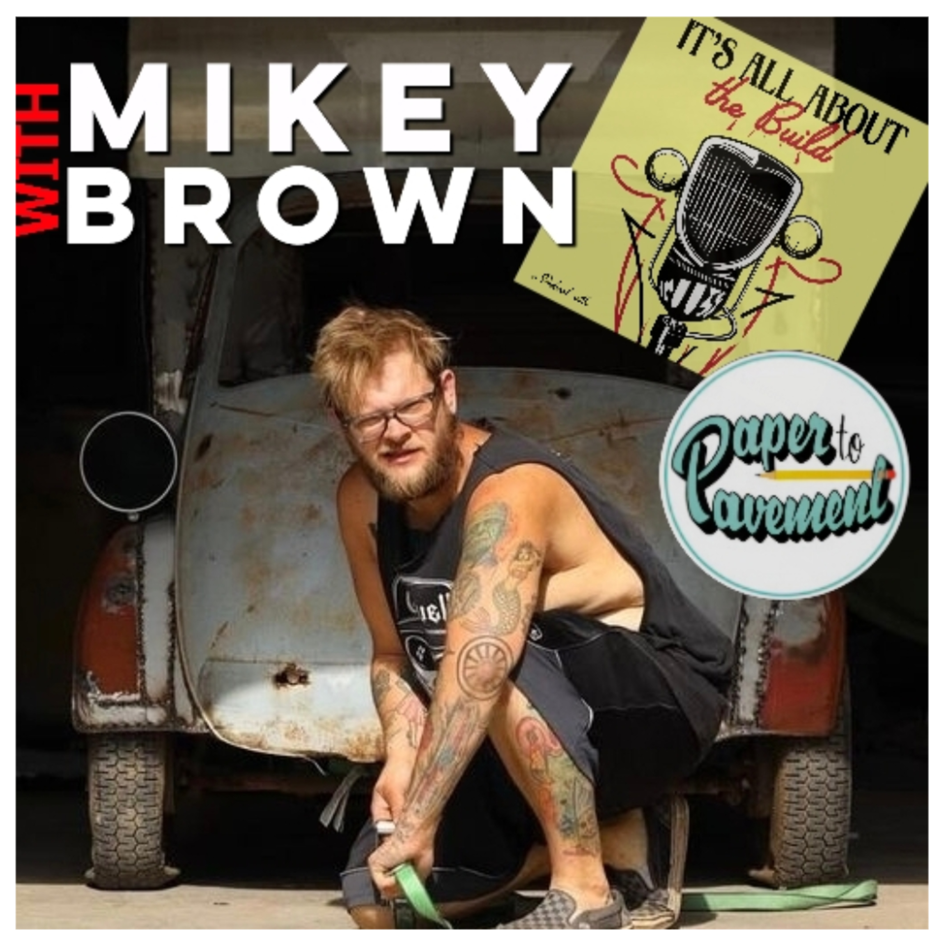 Mikey Brown from Paper to Pavement | Building the Next Hot Wheels ...