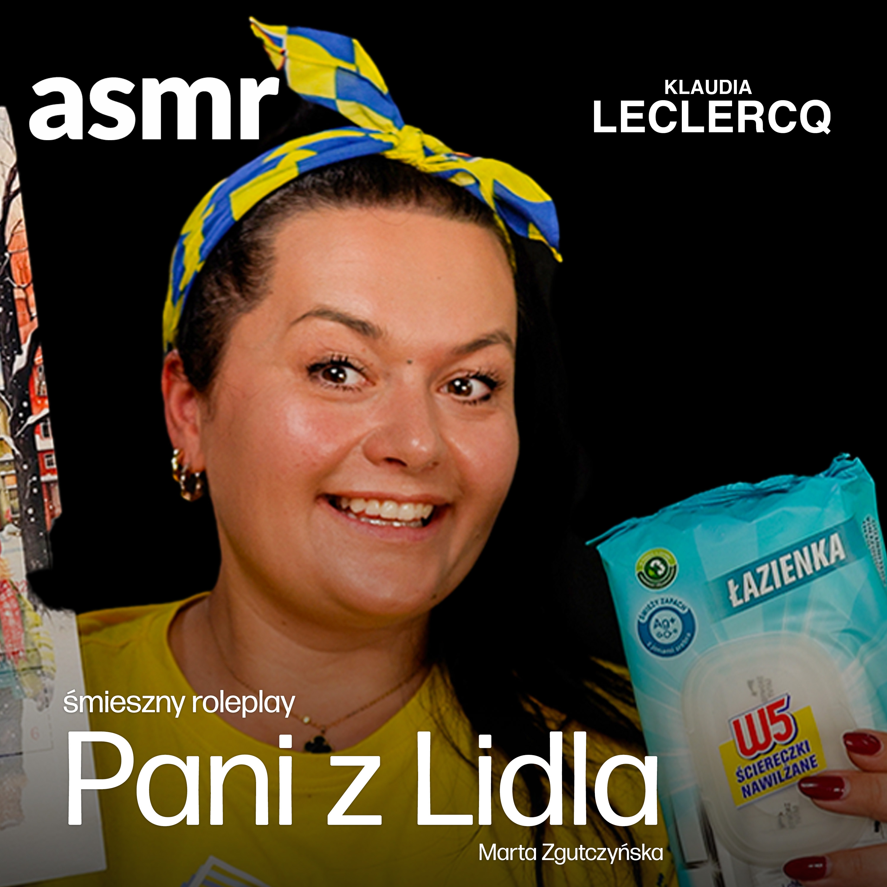 Pani z Lidla Marta Zgutczyńska śmieszny roleplay ASMR – ASMR po polsku Klaudia Leclercq ...