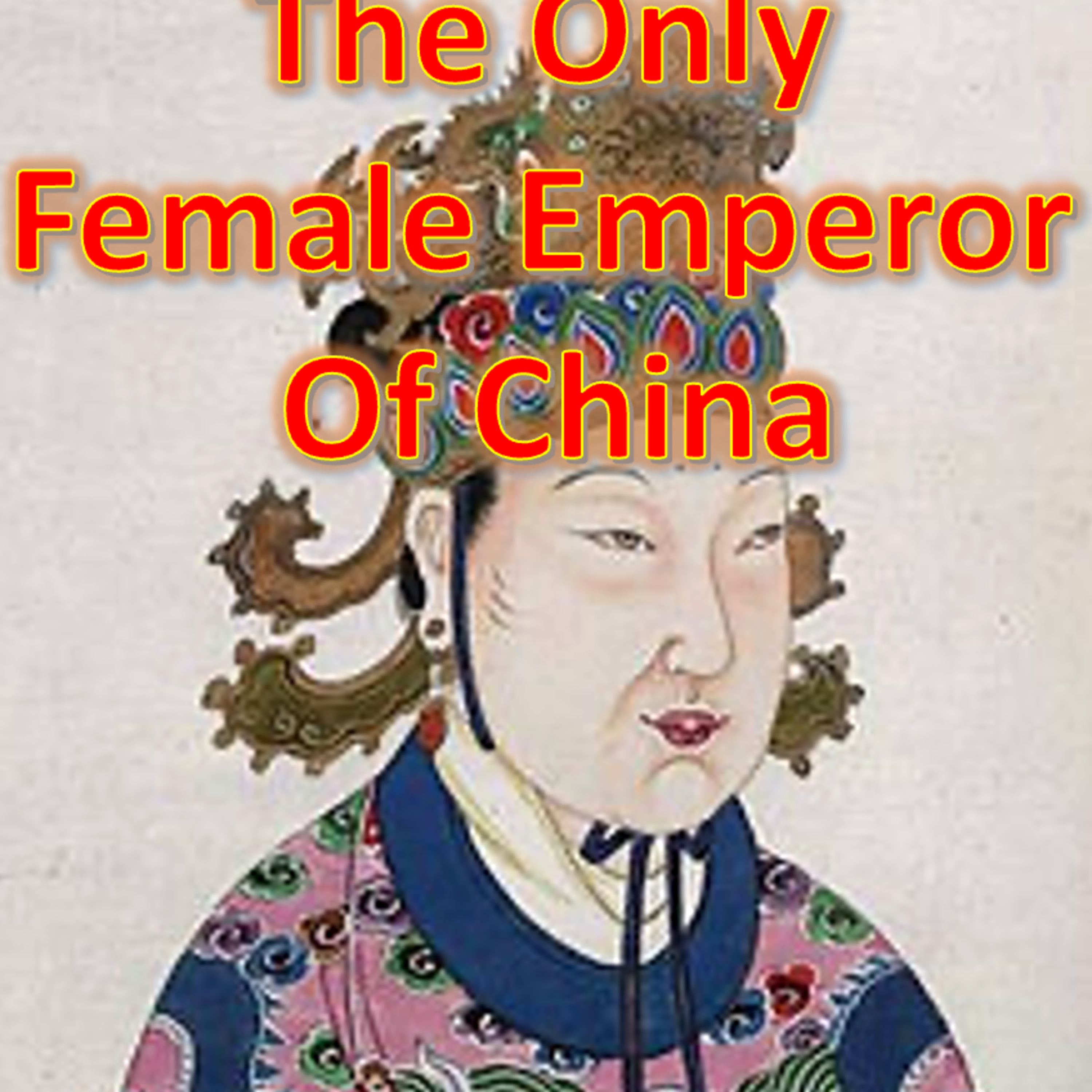 Wu Zetian: The Only Female Emperor In More Than 2000 Years of Imperial ...