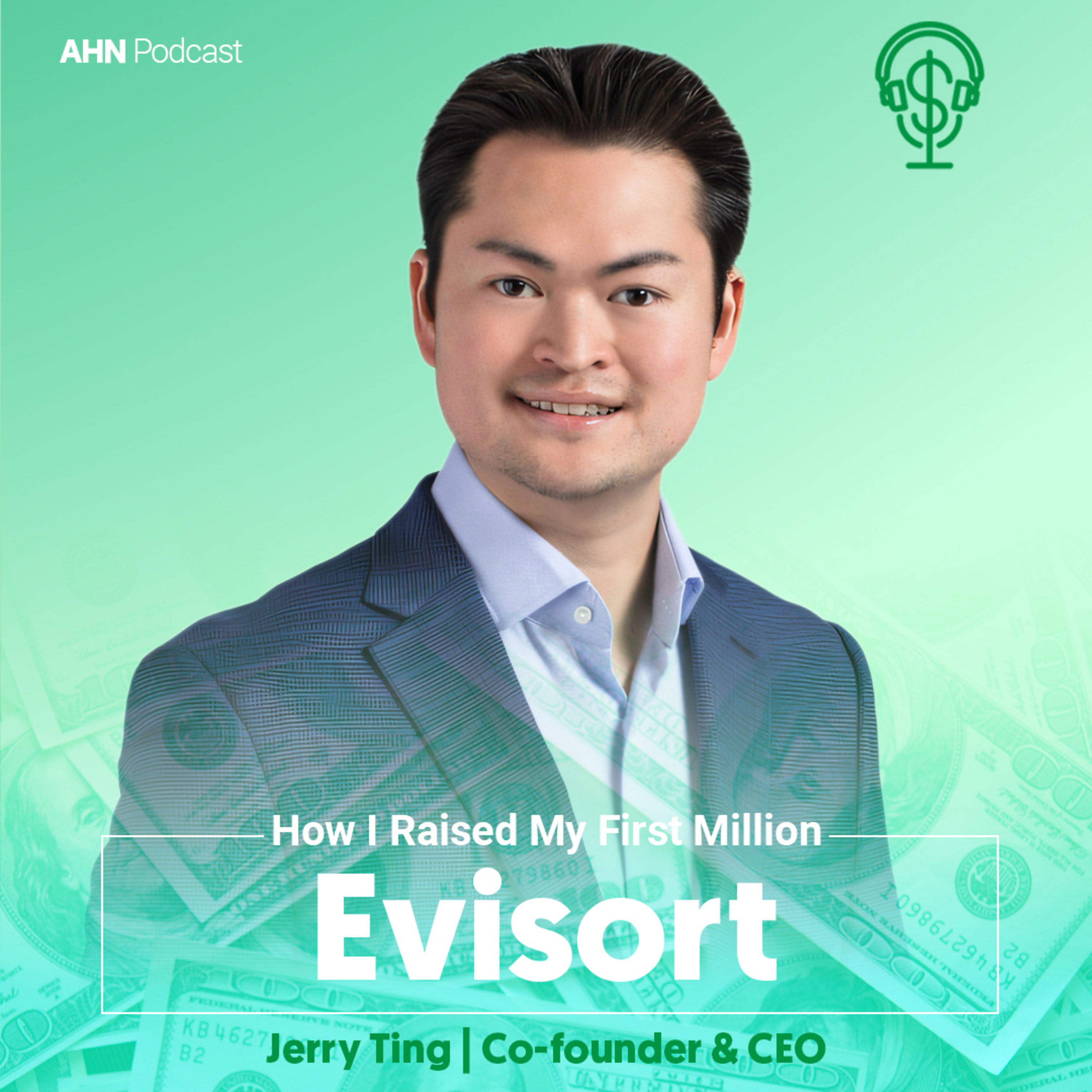 01. How I Raised My First Million | Jerry Ting | Evisort – How I Raised ...