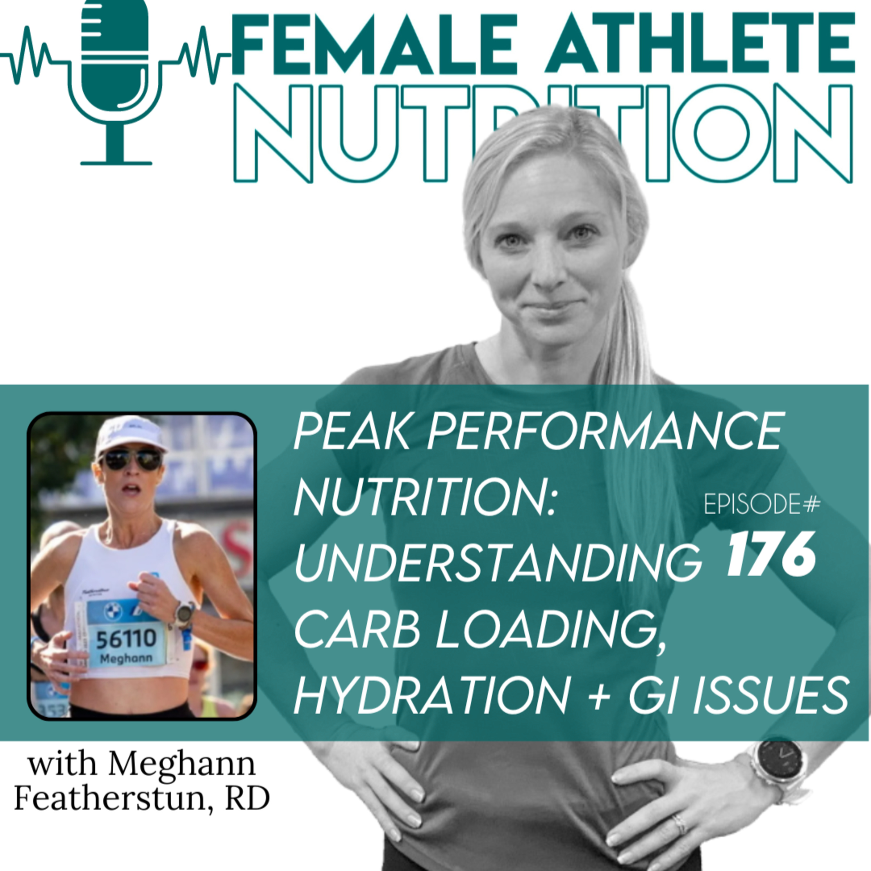 176. Peak Performance Nutrition: Understanding Carb Loading, Hydration + GI Issues with Meghann ...