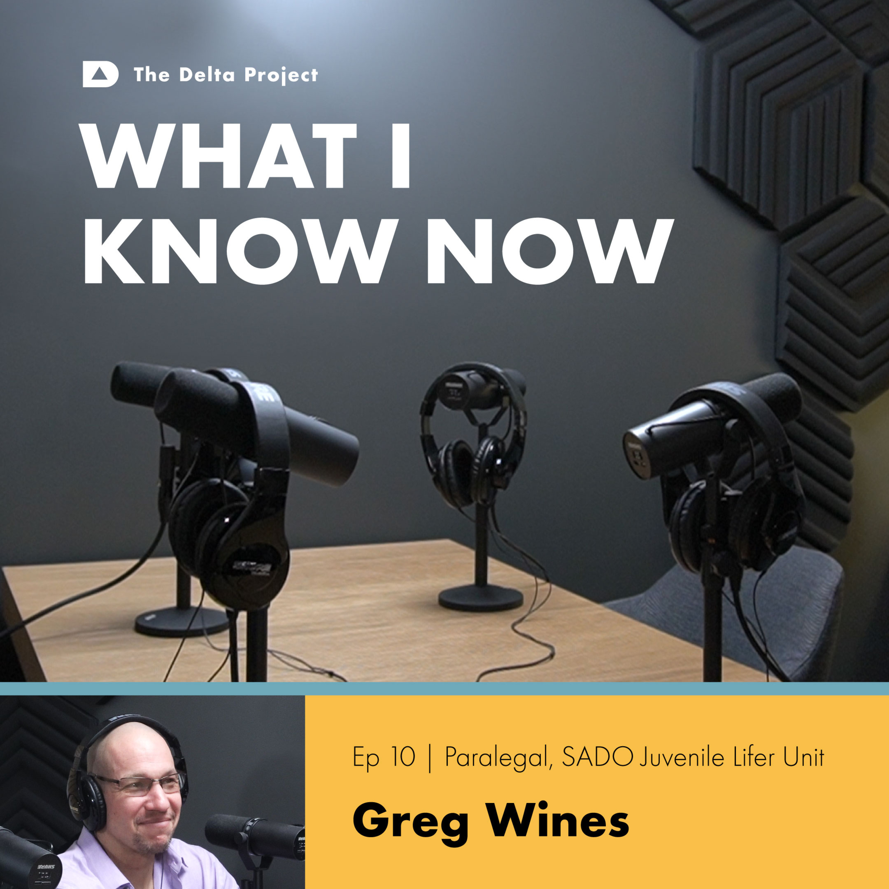 Episode 10: From Juvenile Lifer to Advocate: Greg Wine's Journey of ...