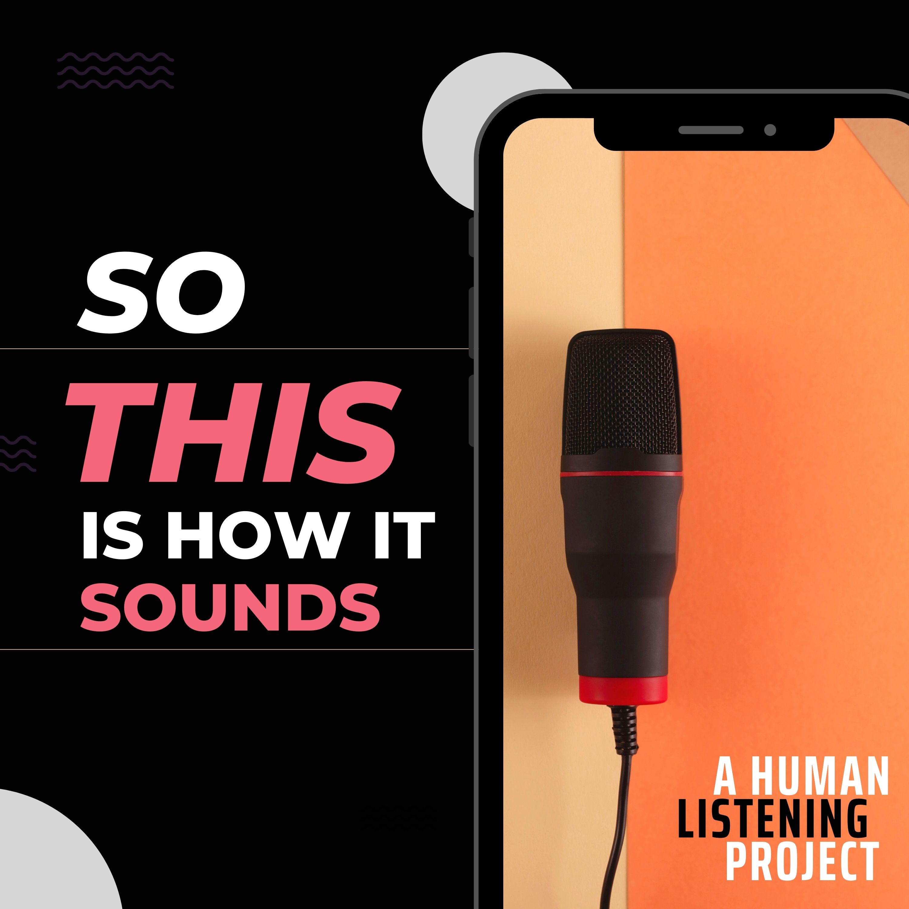 Trailer: So THIS is how it sounds - A Human Listening Project. – So ...