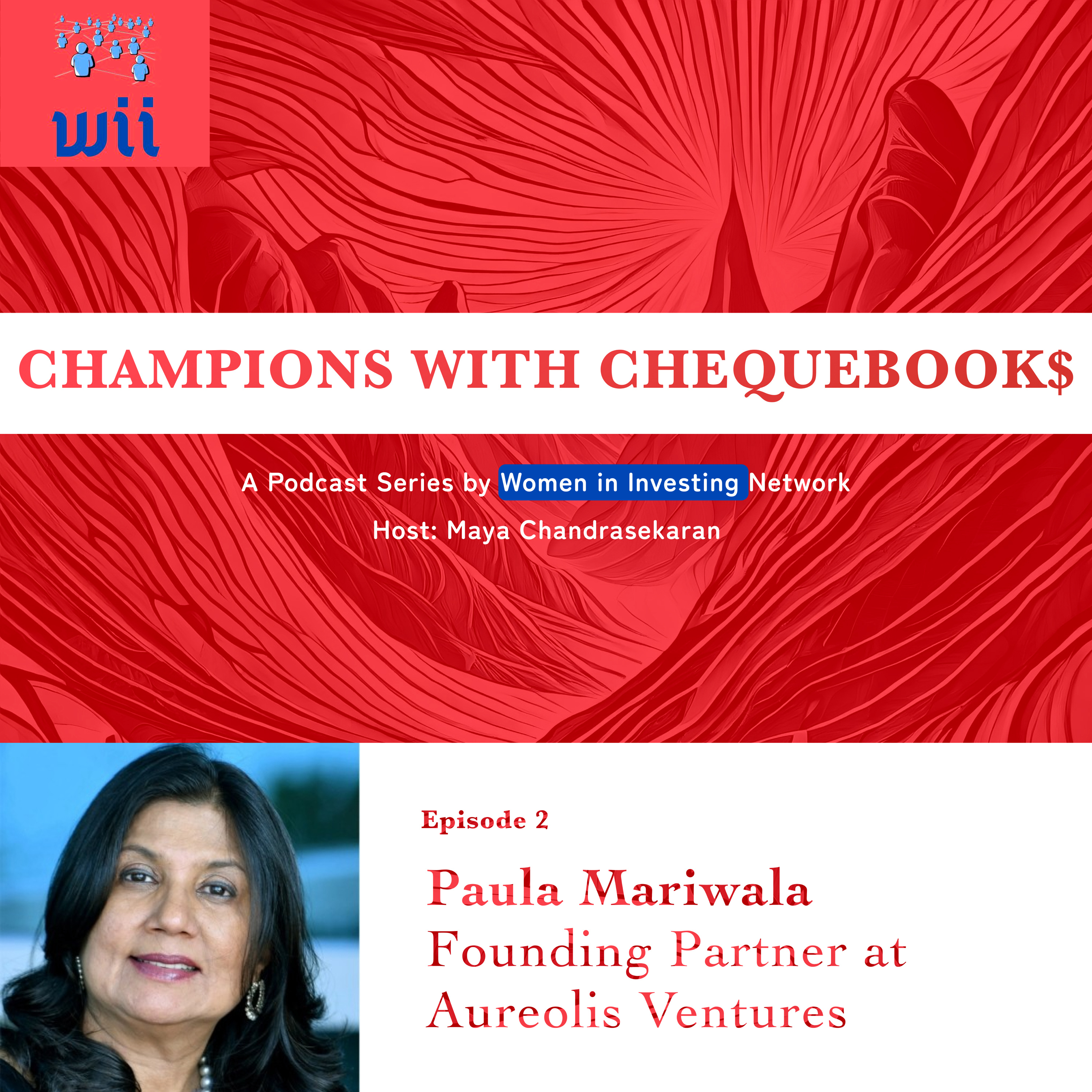Paula Mariwala, Founding Partner at Aureolis Ventures – Champions with ...