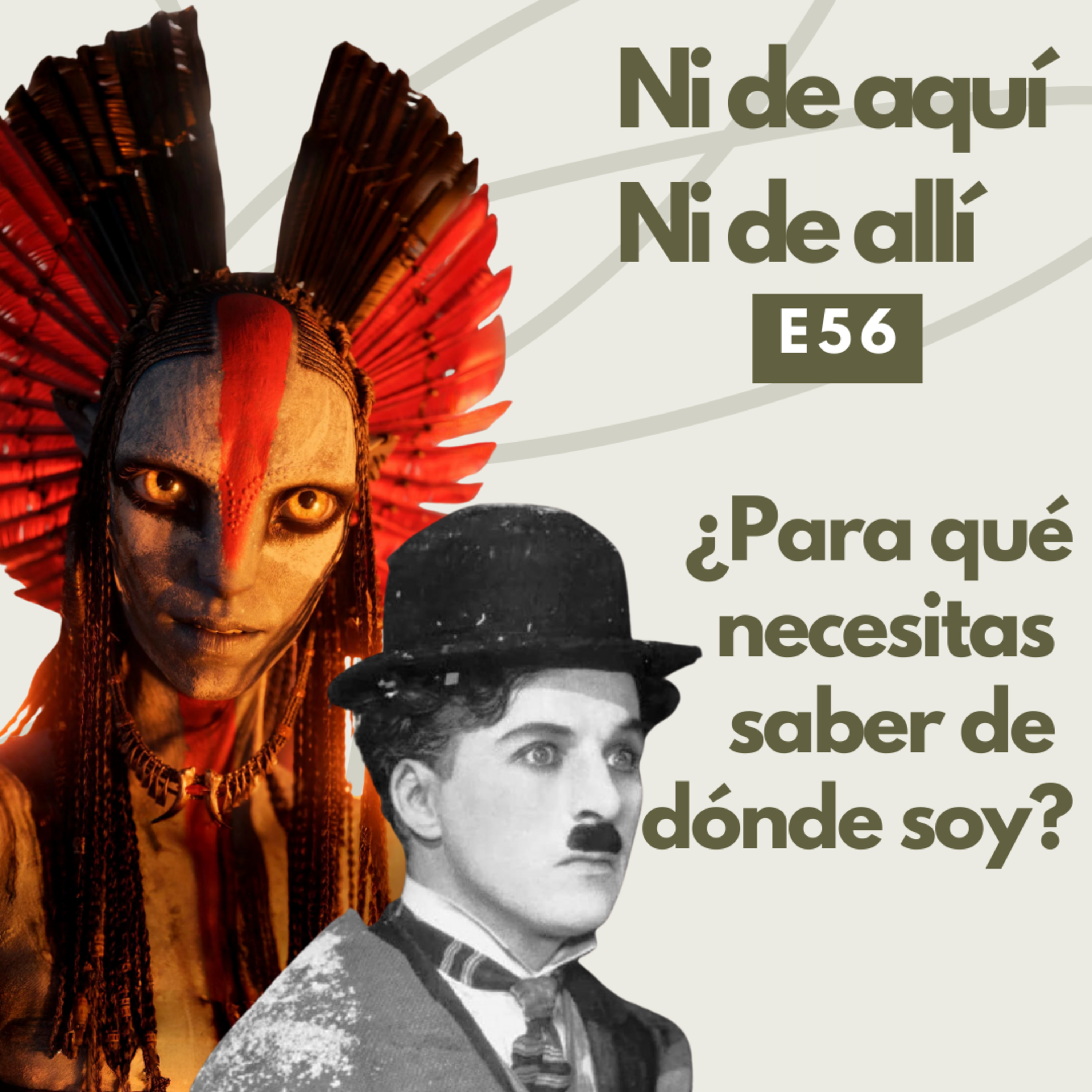 Ni de aquí ni de allí Podcast - E56. ¿Para qué necesitas saber de dónde ...