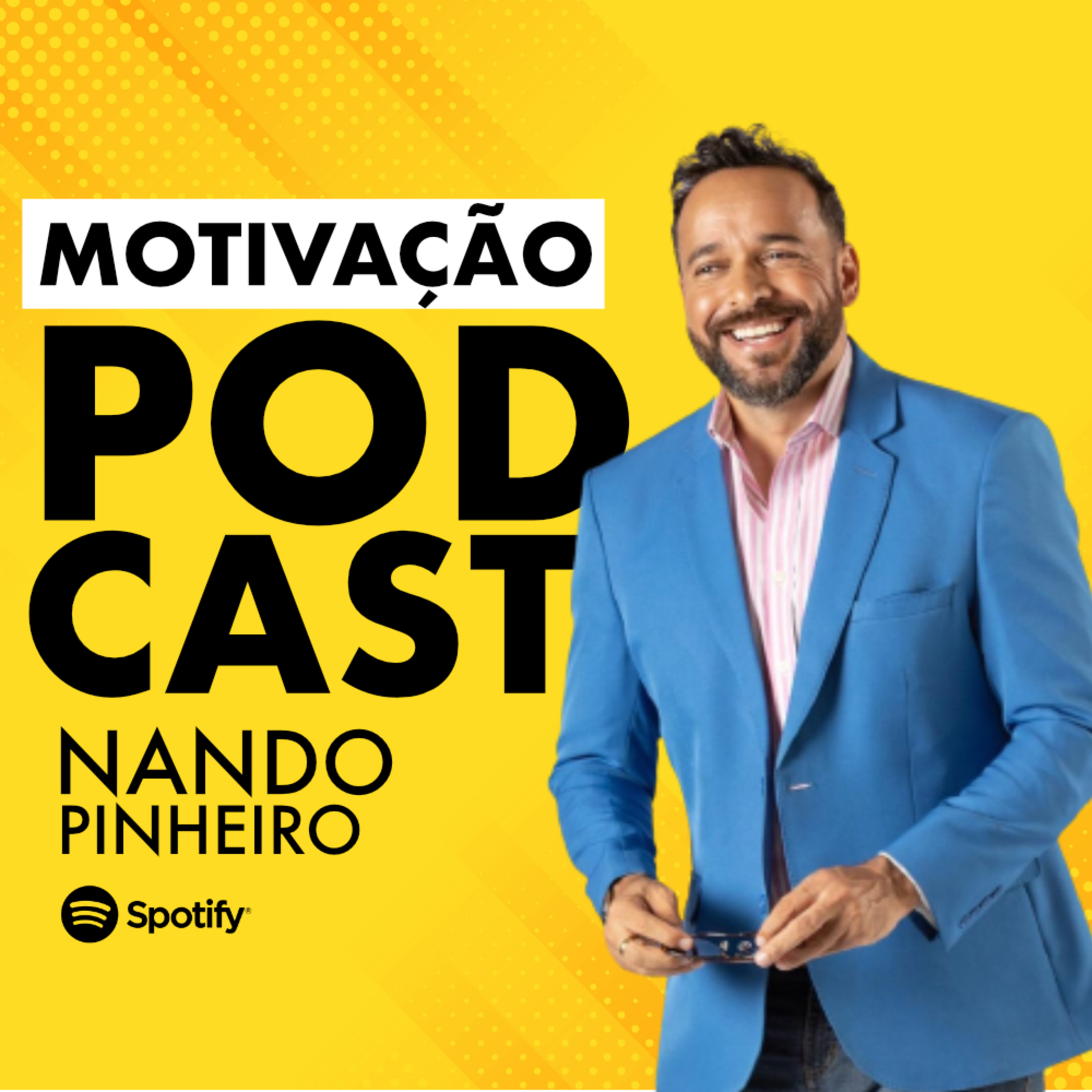 Motivação com Nando Pinheiro Podcast - MOTIVAÇÃO - DESISTIR JAMAIS ...