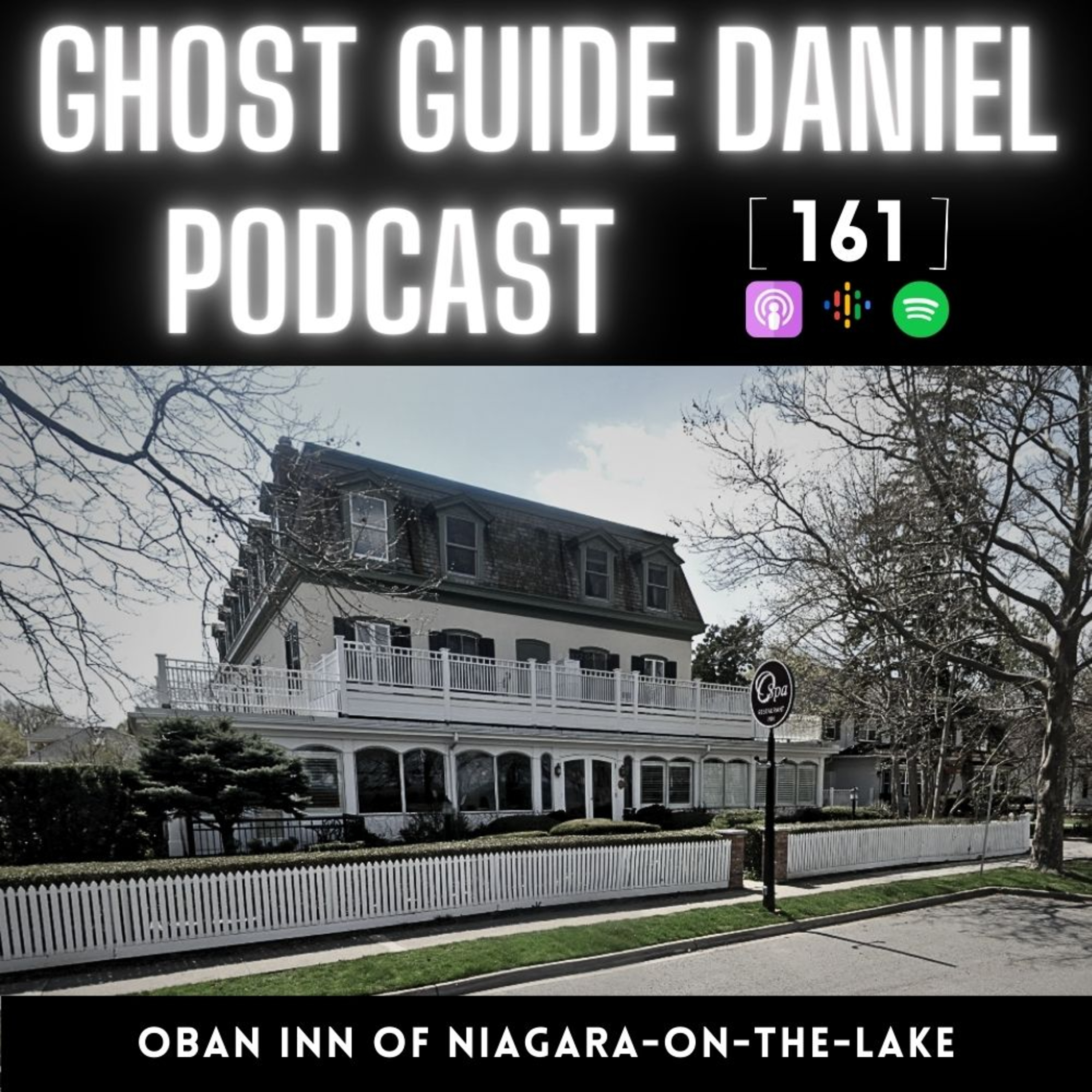 The Oban Inn of Niagara-on-the-Lake – Ghost Guide Daniel – Podcast ...