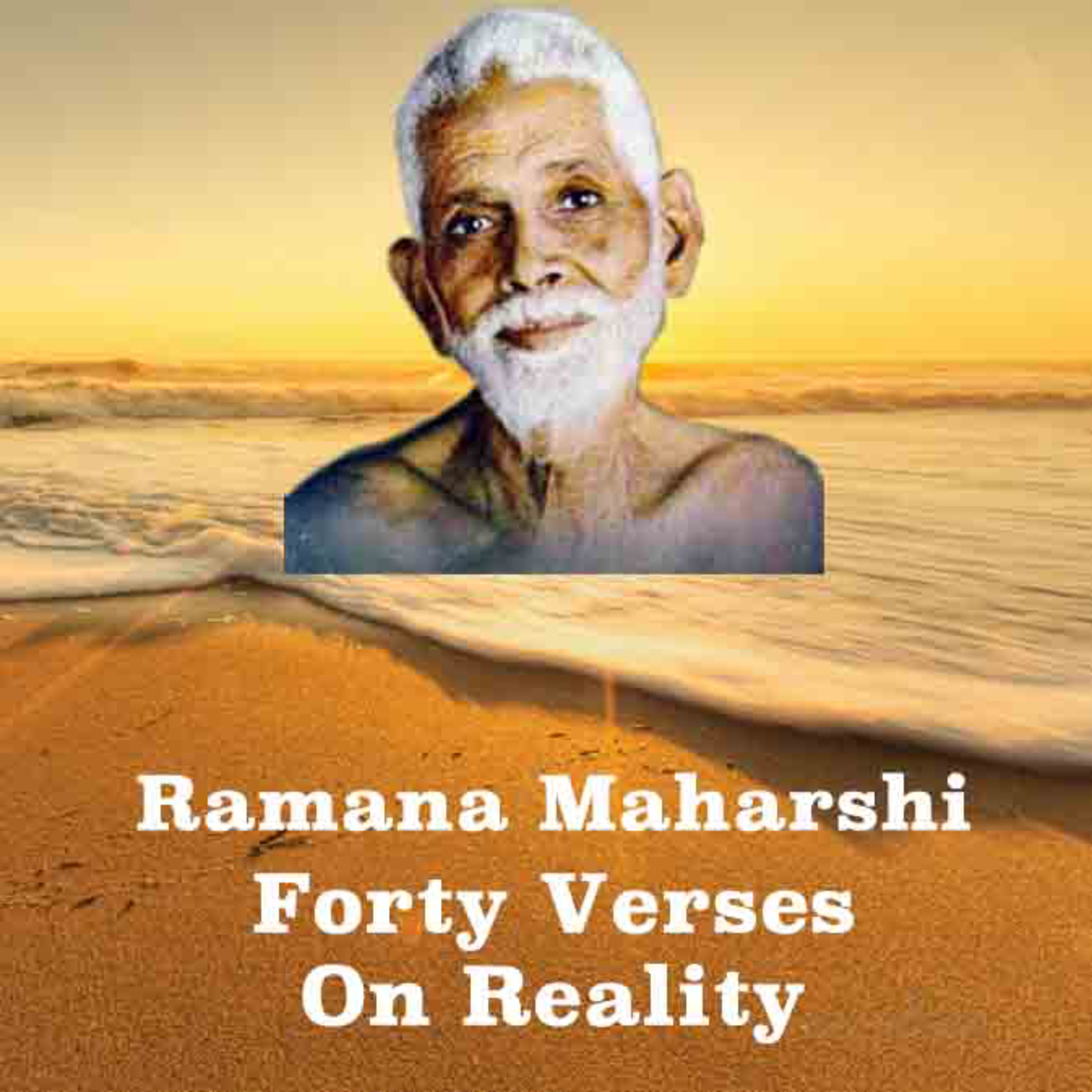 Ramana Maharshi | Forty Verses On Reality Supplement | Verses ...
