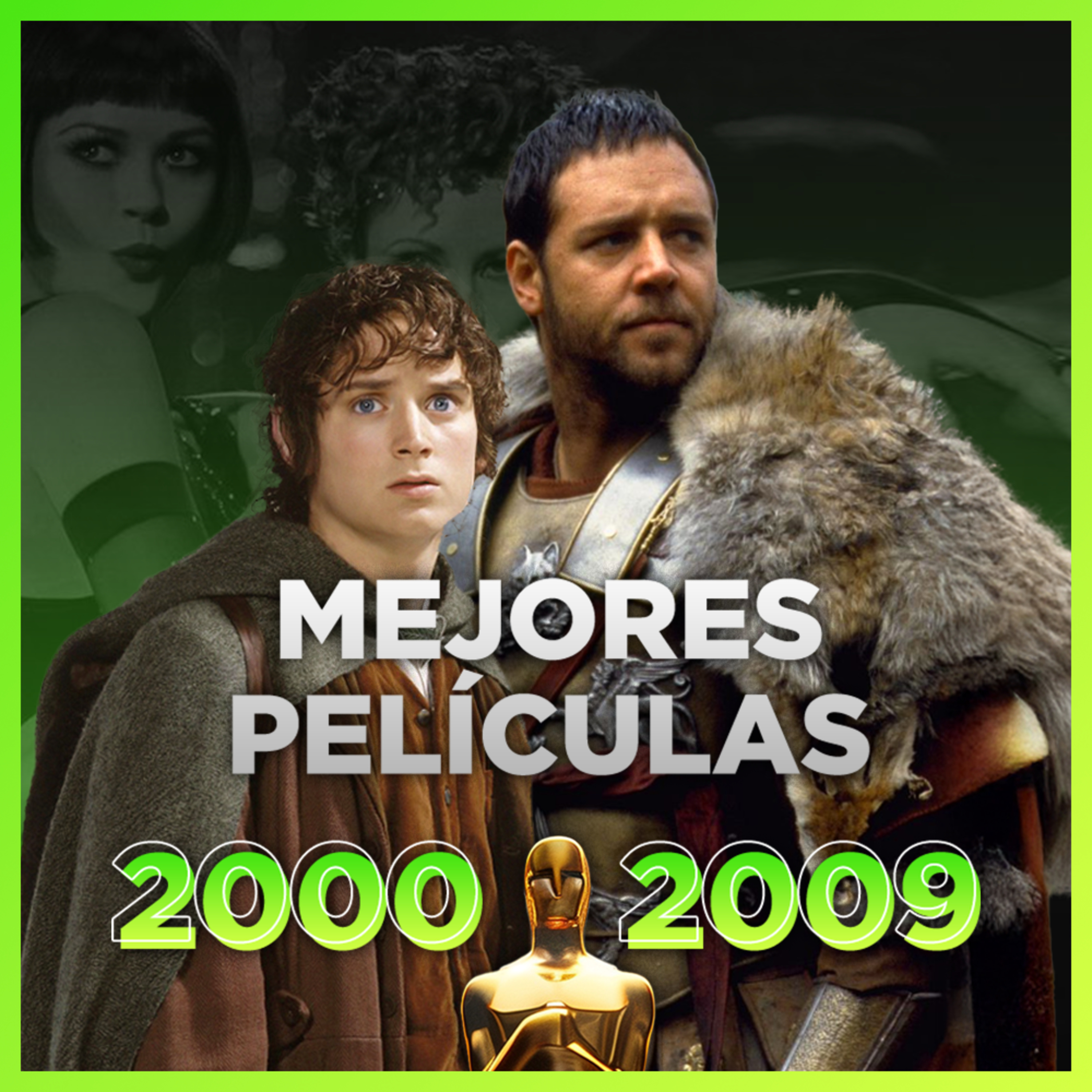 LOS OSCARS: mejores películas de la década del 2000 – Mr Dom – Podcast – Podtail