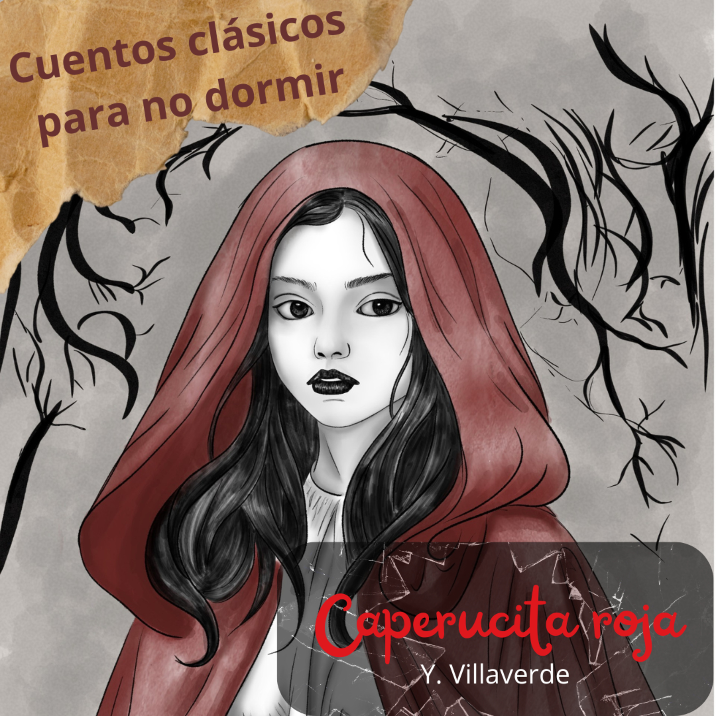 Caperucita roja – Cuentos clásicos para No dormir – Podcast – Podtail