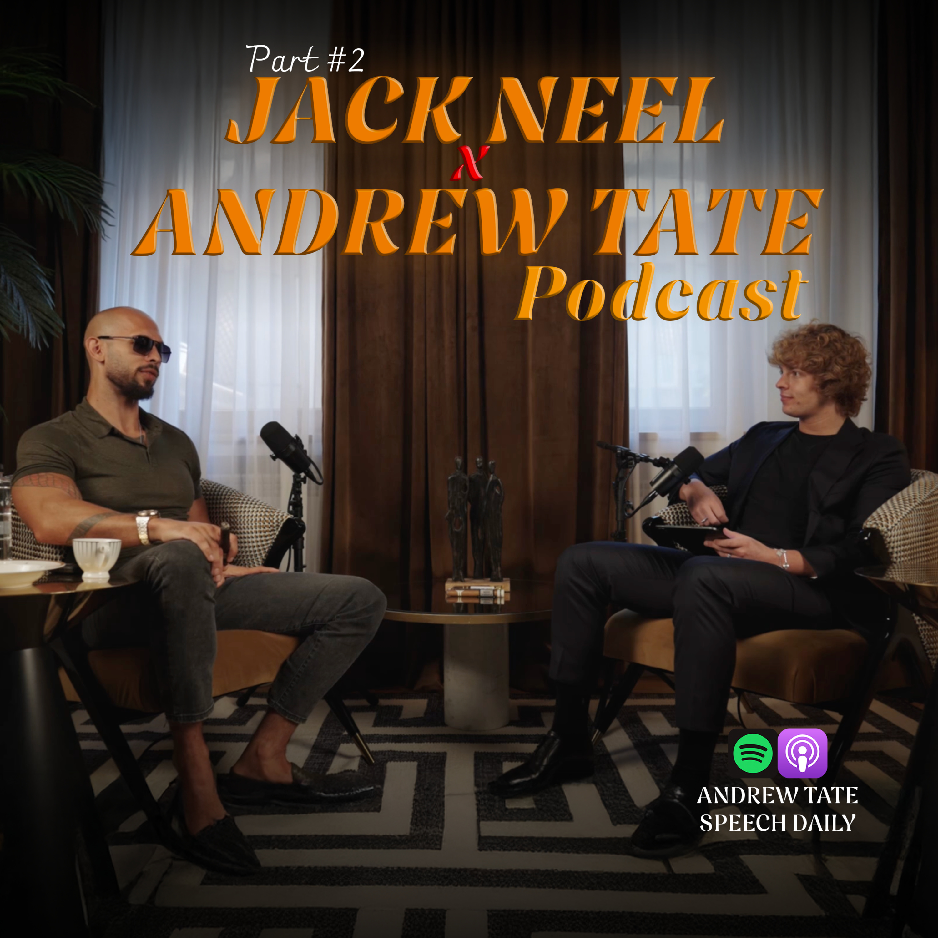 Jack Neel x Andrew Tate Full Interview Part 2 – Andrew Tate Speech Daily – Podcast – Podtail