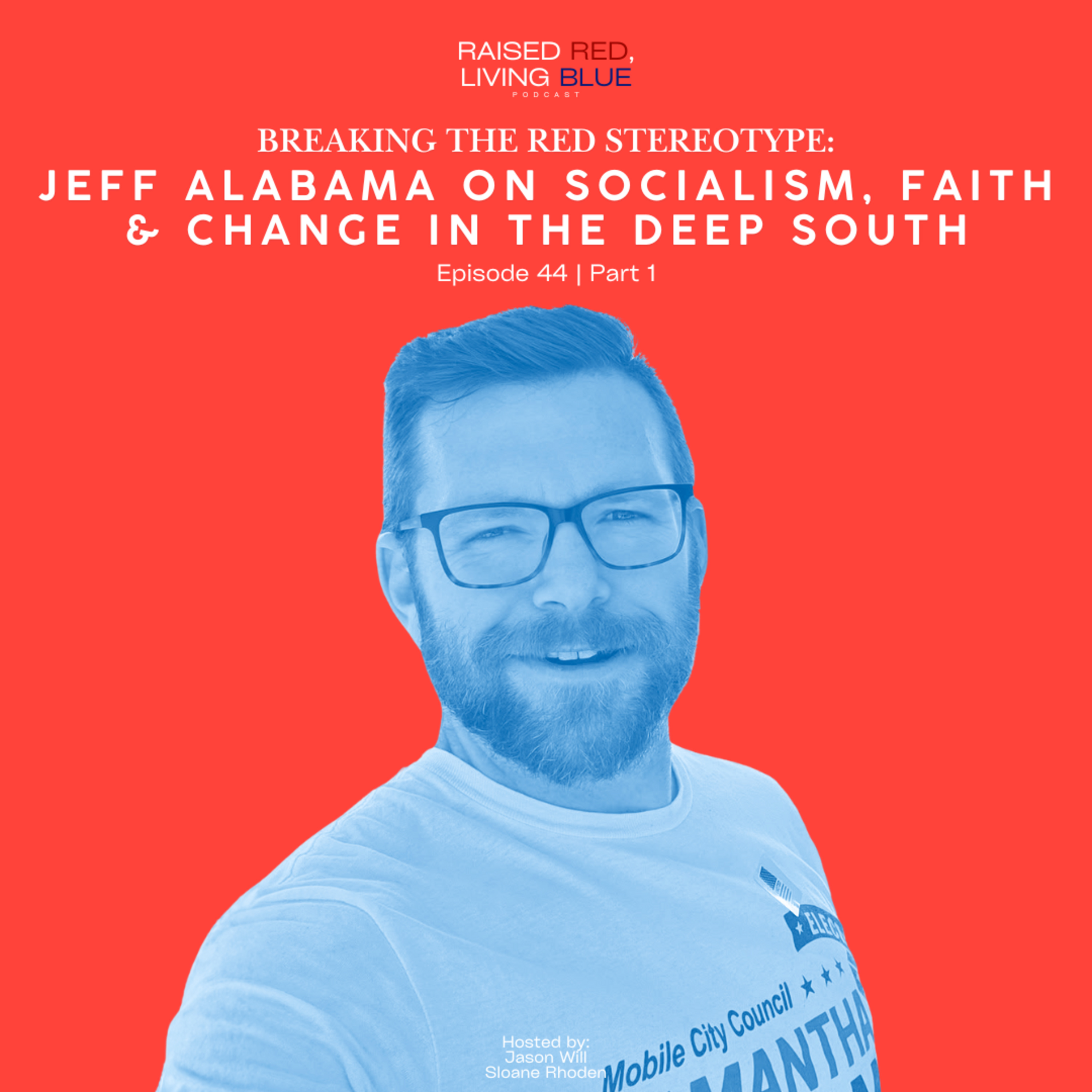 Breaking the Red Stereotype: Jeff Alabama on Socialism, Faith & Change ...