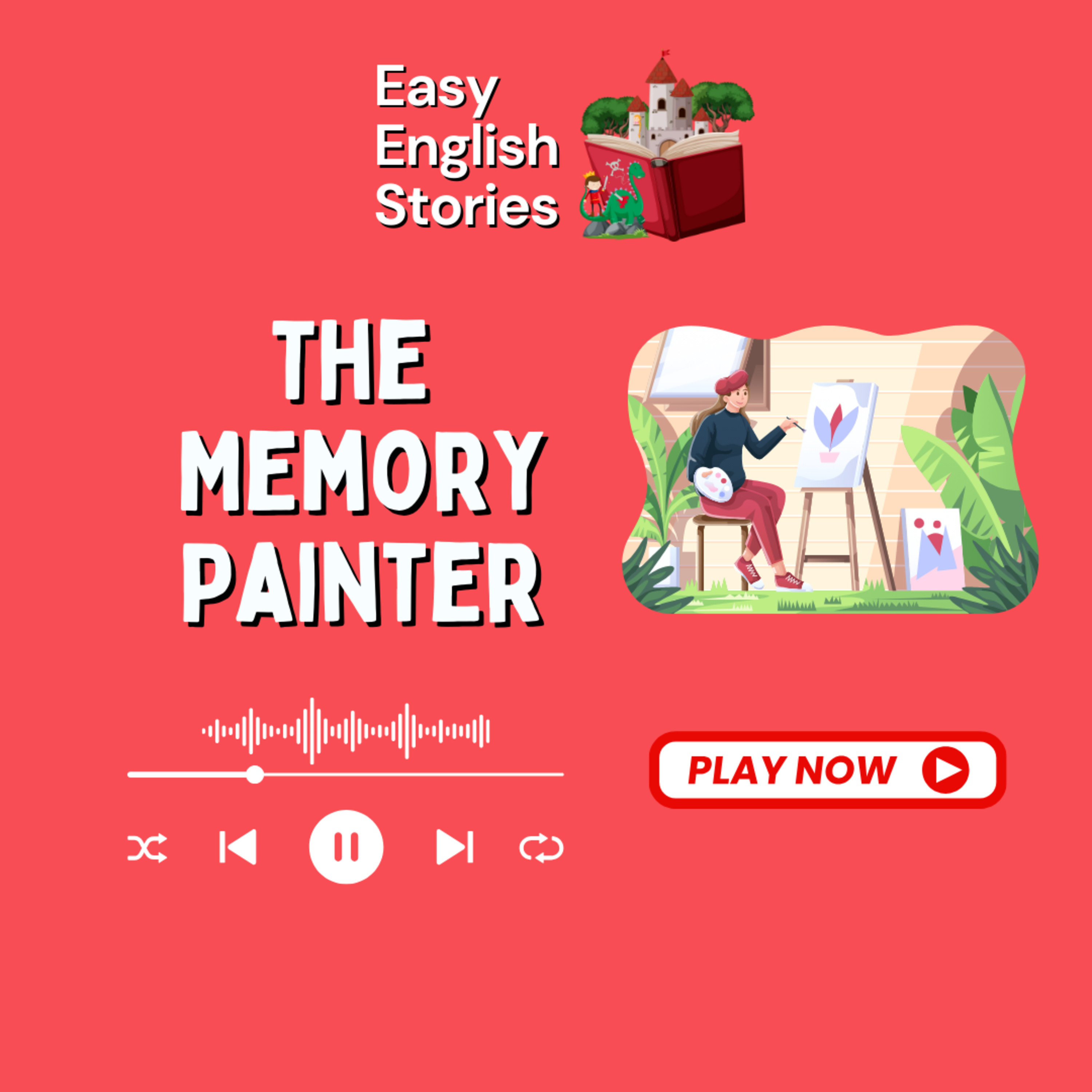 The Memory Painter | Easy English Stories (Slow Listening Practice) - Easy English Stories ...