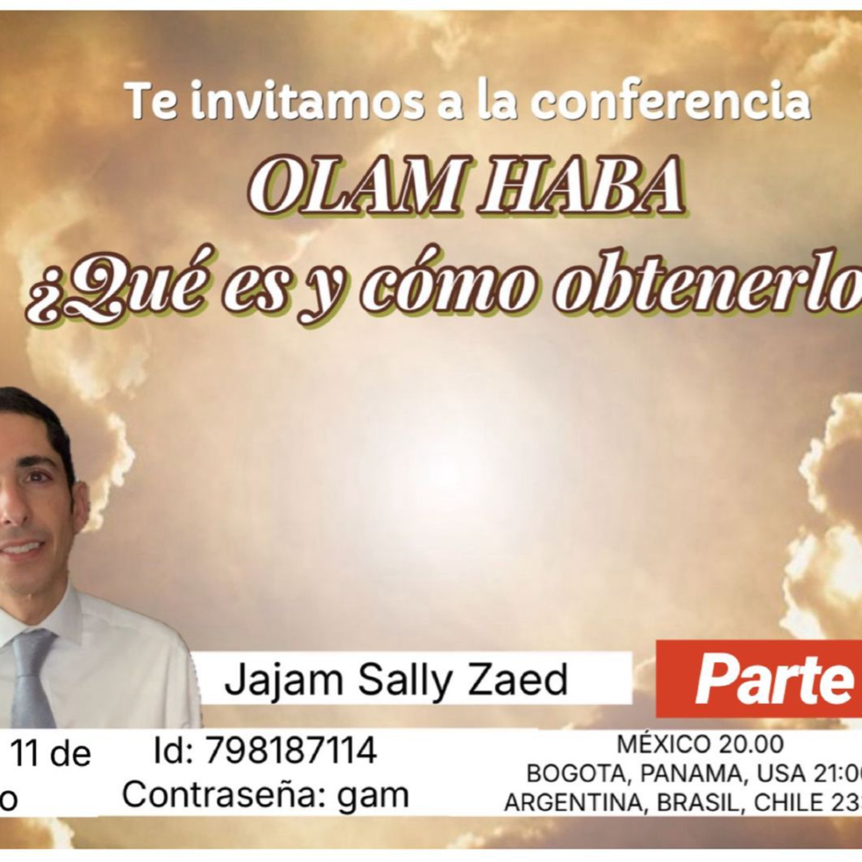 RAB SALLY ZAED- OLAM HABAA- QUE ES Y COMO OBTENERLO? -02 - TALMUD TORA ...