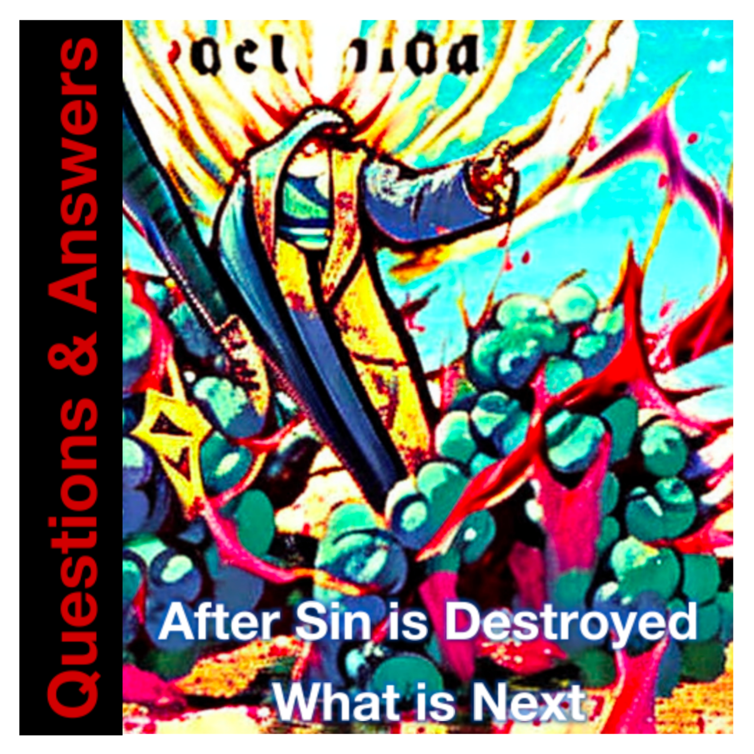 Bible Written - After Sin is Destroyed What is Next ? – AF Shorts of ...