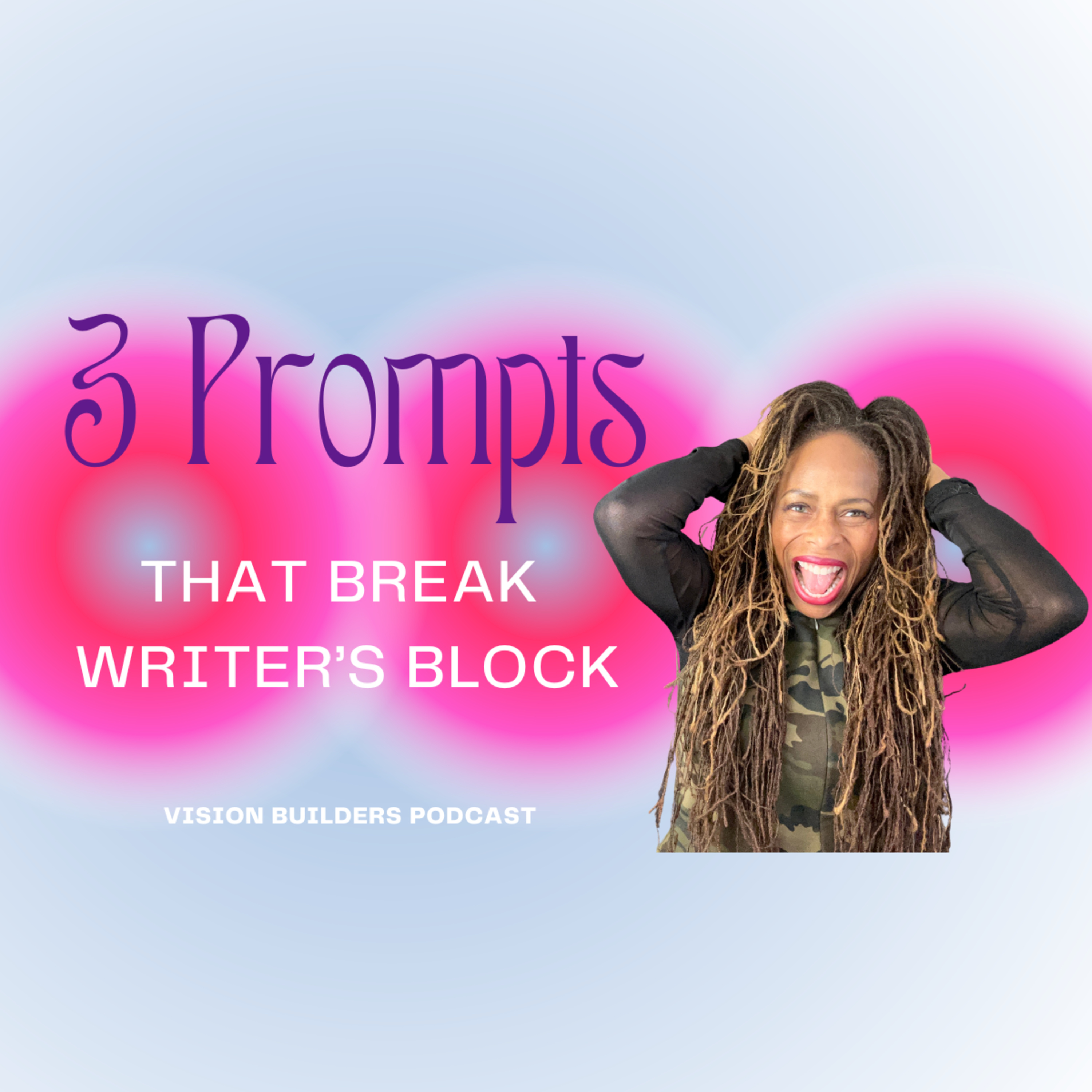 3 prompts that Break Writer's Block! - by Helane Androne