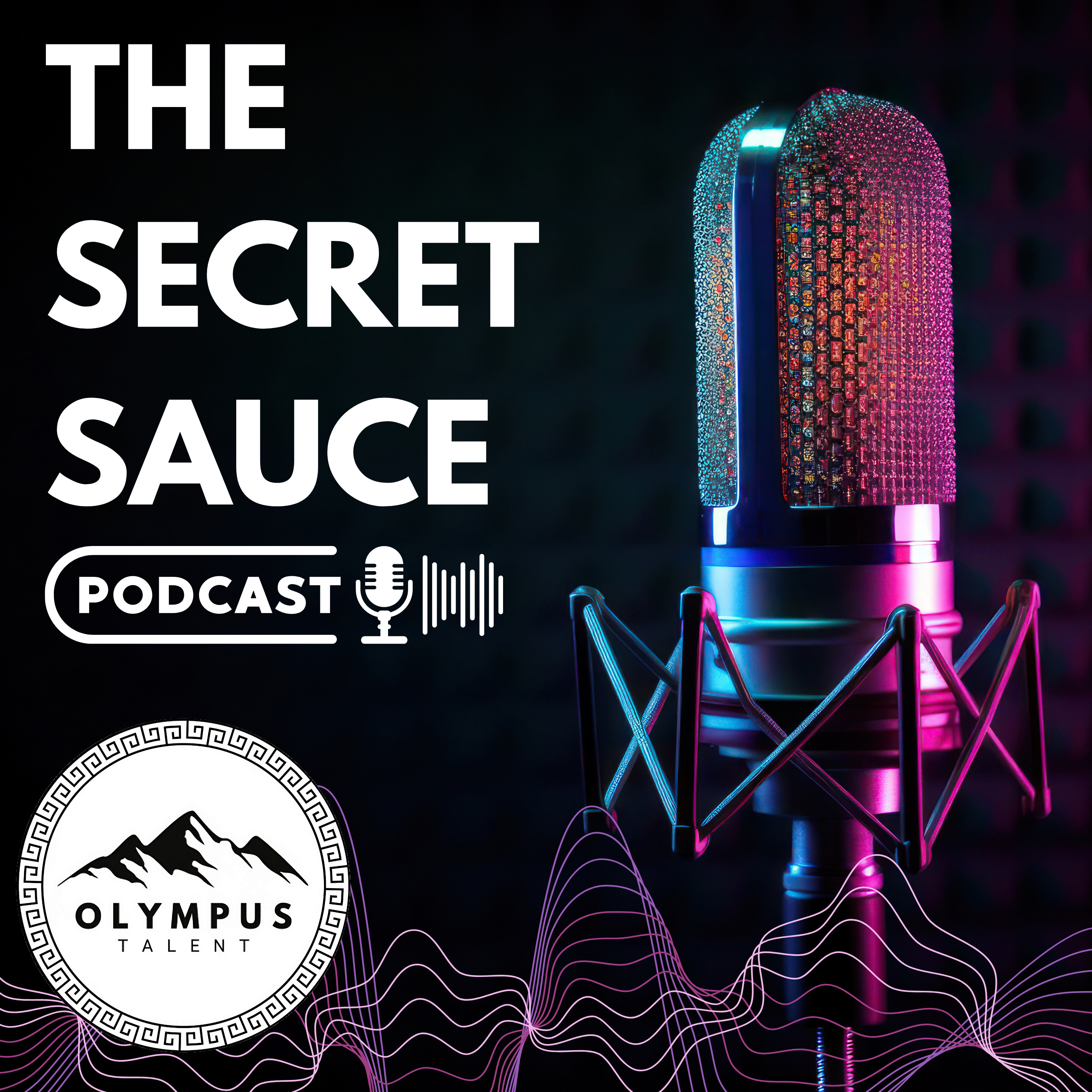 The Secret Sauce | Intro - The Secret Sauce Podcast