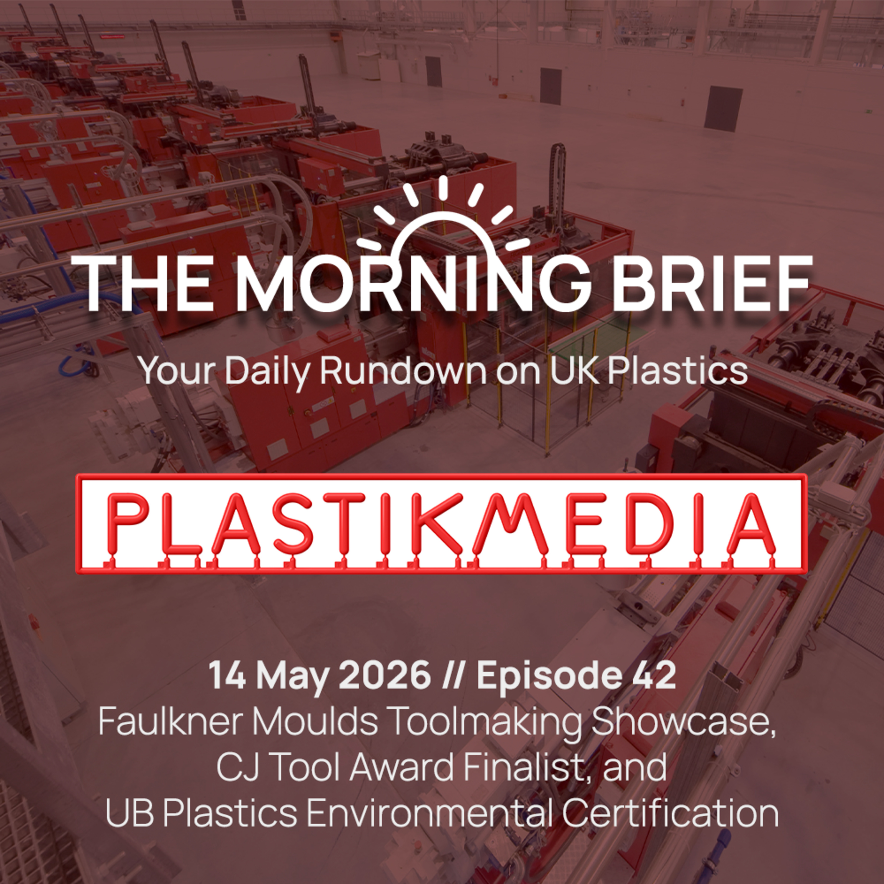 14 May 2026 // Faulkner Moulds Toolmaking Showcase, CJ Tool Award ...