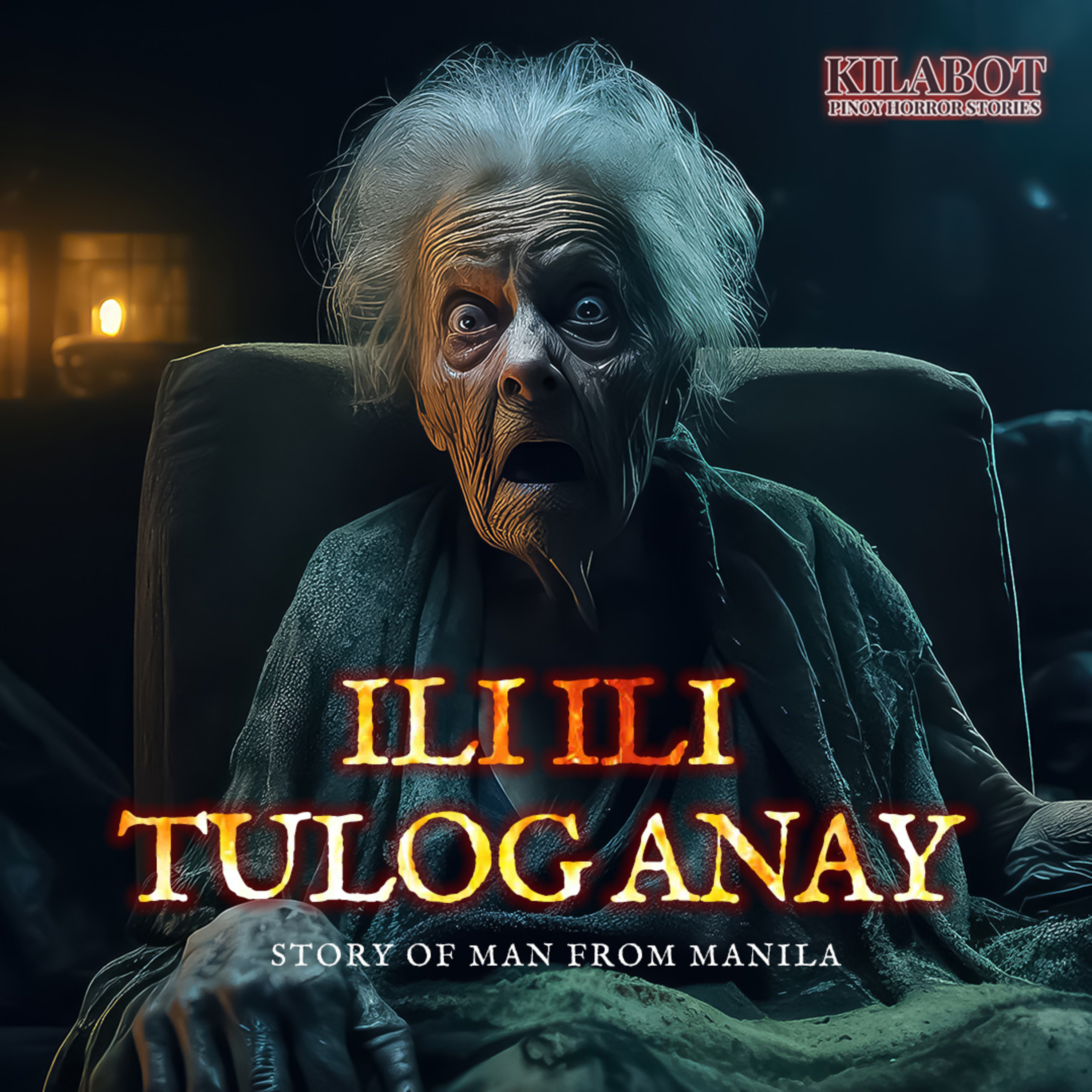 [S1 FINALE] ILI ILI TULOG ANAY - PINOY HORROR STORIES ll KILABOT ...