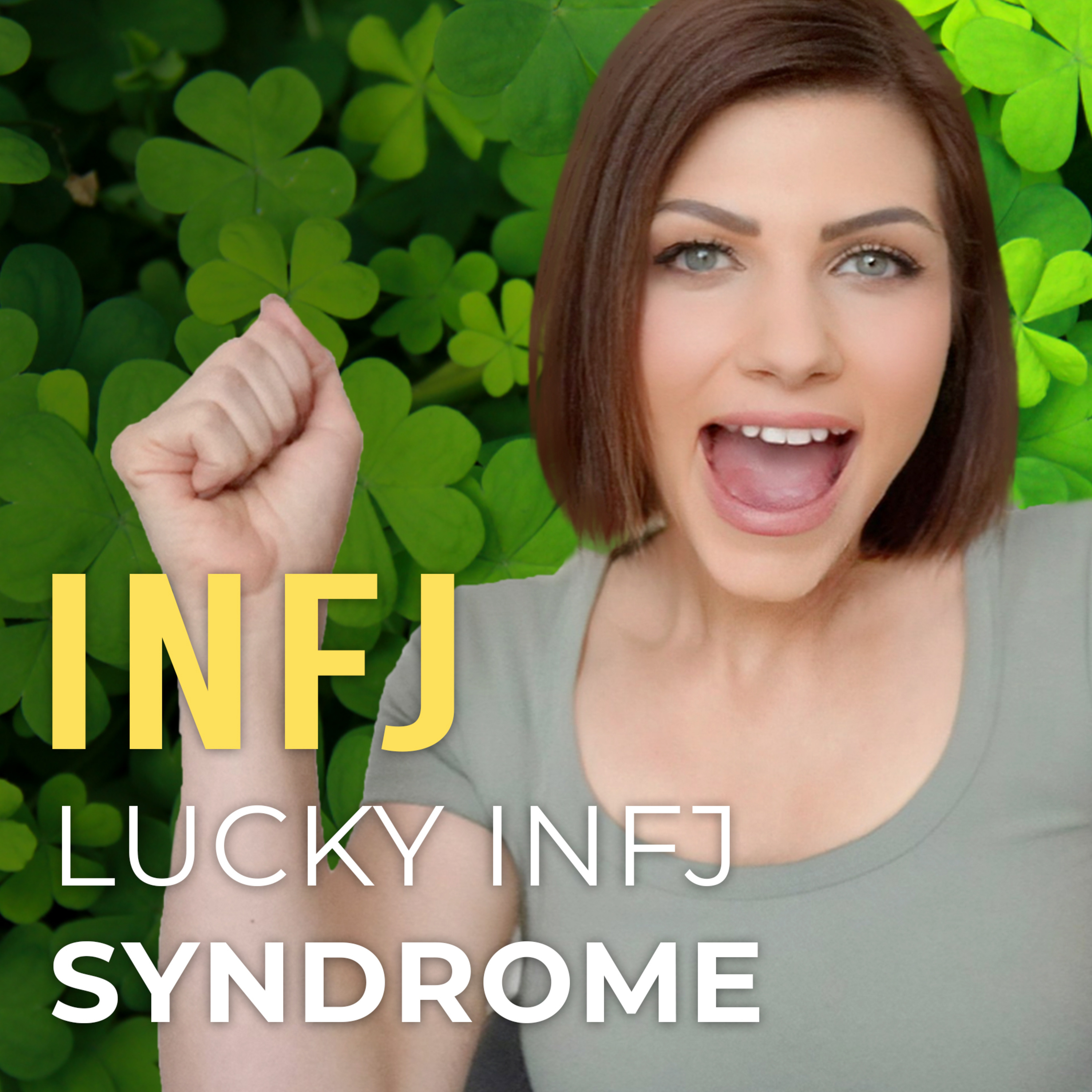 LUCKY INFJ SYNDROME - HOW TO BECOME "THAT" INFJ – INFJ LIFE COACH - CREATE AN EPIC LIFE ON YOUR ...