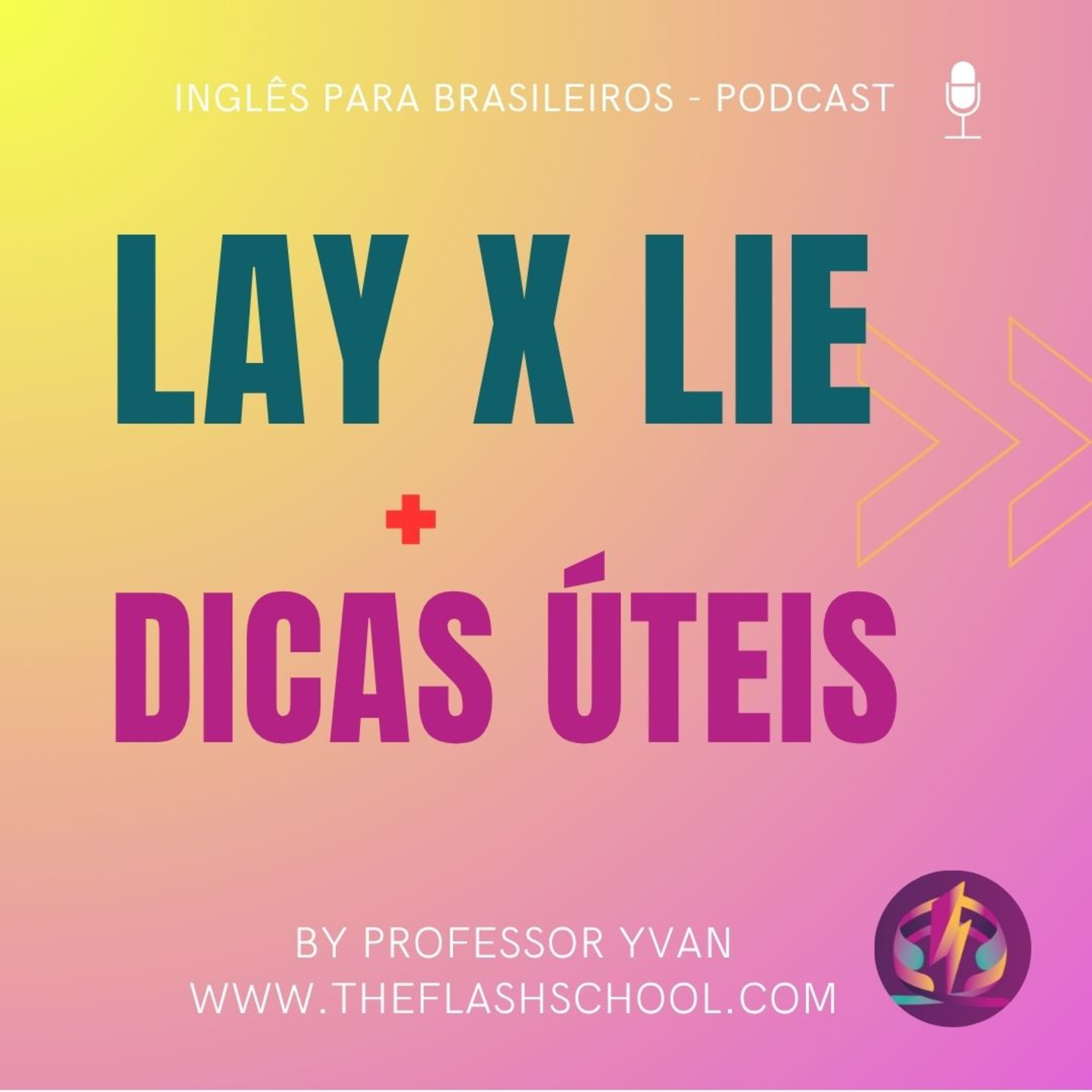 Lay x Lie - Qual a diferença + Dicas sobre rotina de estudo - Listen ...