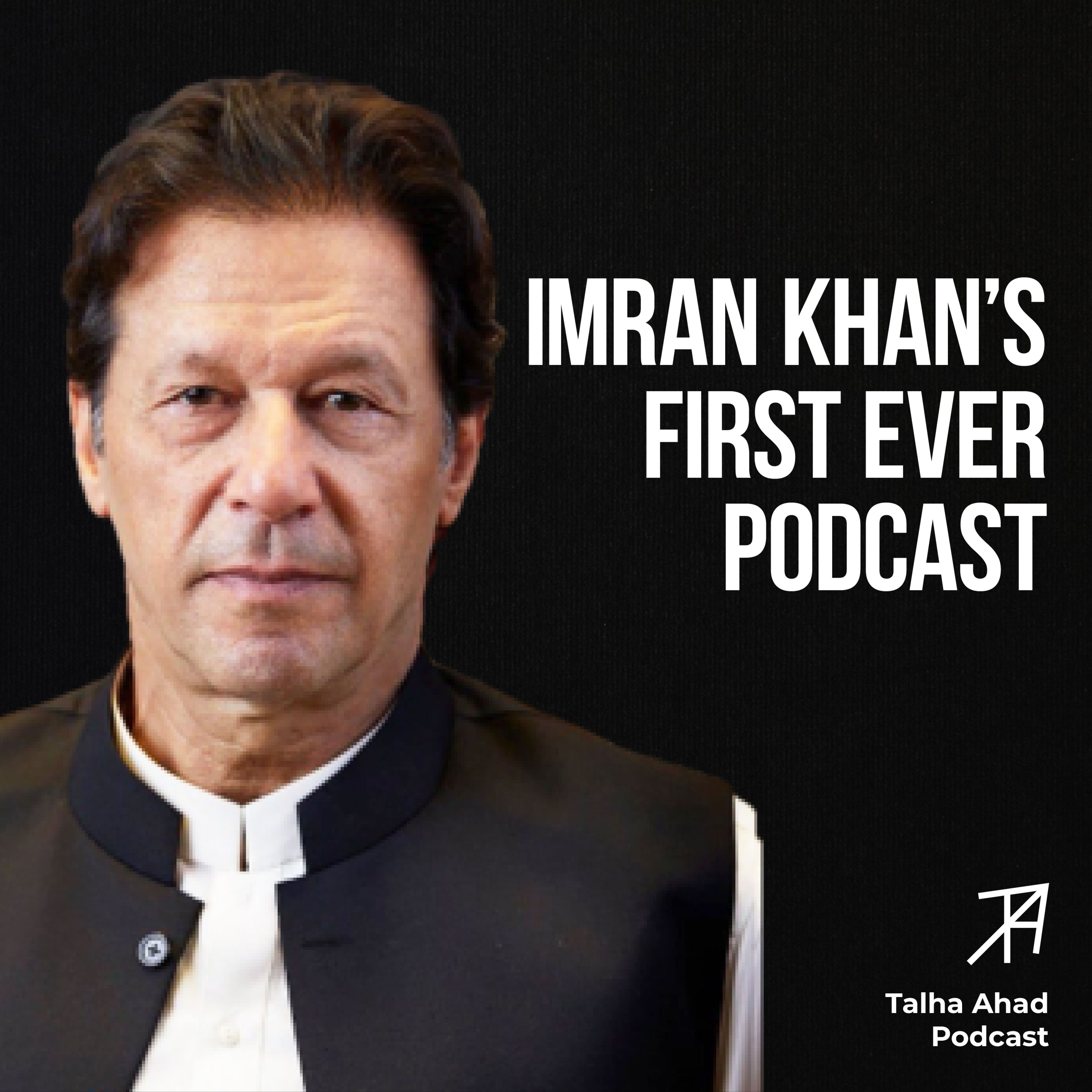 Role of Establishment, JKT and Aleem Khan | Imran Khan | Talha Ahad Podcast - Talha Ahad Podcast ...