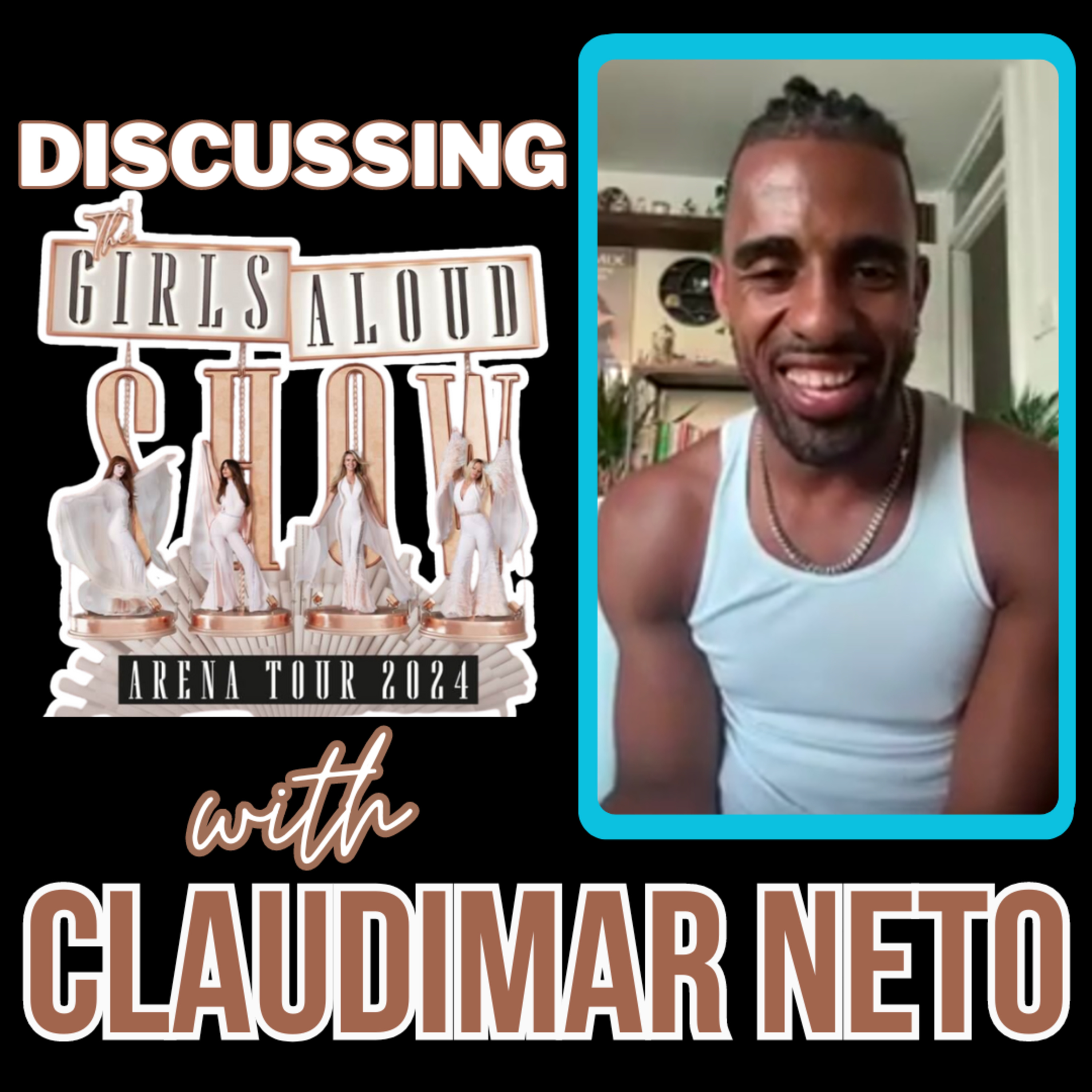 Inside The Girls Aloud Show 2024: Claudimar Neto's Exclusive Insights ...