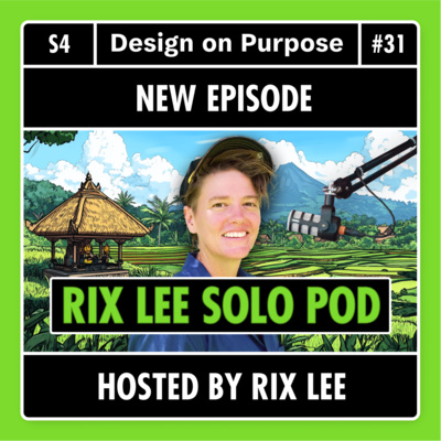 DOP31 Creating Anchors in a Sea of Change — Rix Lee Solo Pod by Design ...