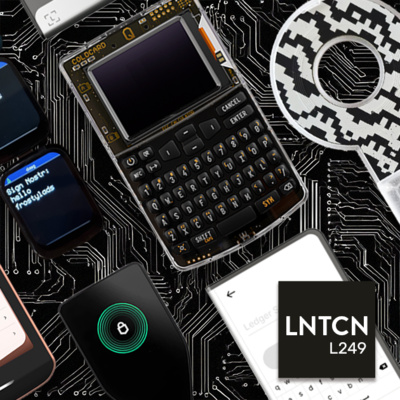 L249 - Hardware Wallets para el 2025 by Lunaticoin
