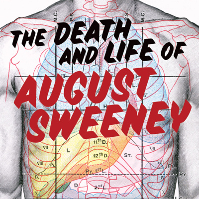Samuel Ashworth- The Death and Life of August Sweeney by Speaking of ...