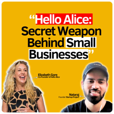 #89 Secret Weapon Behind Small Businesses Success | Hello Alice Co ...