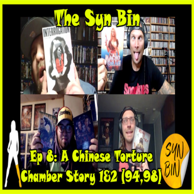 (Video) Ep 8: A Chinese Torture Chamber Story 1-2 (1994/1998) | The Syn Bin Podcast by 22 Shots ...