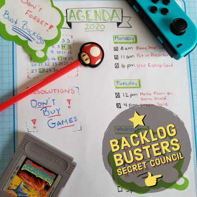 Backlog Busters Secret Council 20-01 The A Game by The Backlog Busters