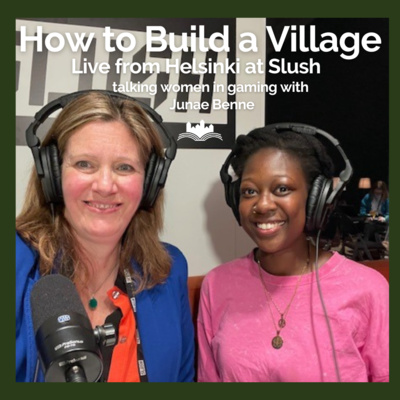 Founders in Finland Part 2: Junae Benne on women in gaming by How to Build a Village