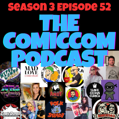 Season 3 Episode 52-Year in Comics and Drama Review by The ComiCom Podcast