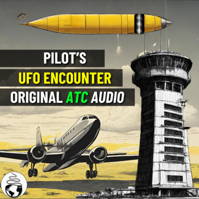 Official ATC Recording of Pilot’s UFO Encounter: Captain Ray Bowyer (2 ...