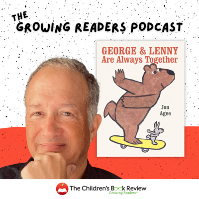 Award-Winning Author Jon Agee Discusses George and Lenny Are Always ...
