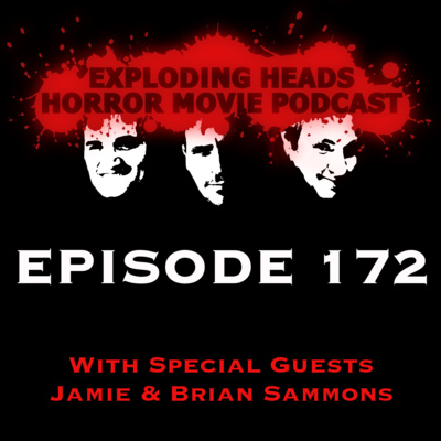 Exploding Heads Horror Movie Podcast 172: "BS" with Jamie and Brian ...