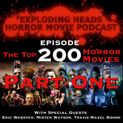 Exploding Heads 200: Top 200 Horror Films of All Time Part 1 by ...