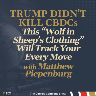 Trump Didn’t Kill CBDCs - This “Wolf in Sheep’s Clothing” Will Track ...