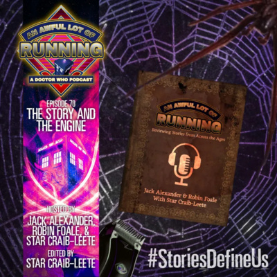 Episode 70: The Story And The Engine by An Awful Lot Of Running A ...