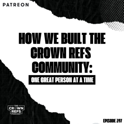 #397 How we built the Crown Refs Community | The Sports Corner Podcast ...